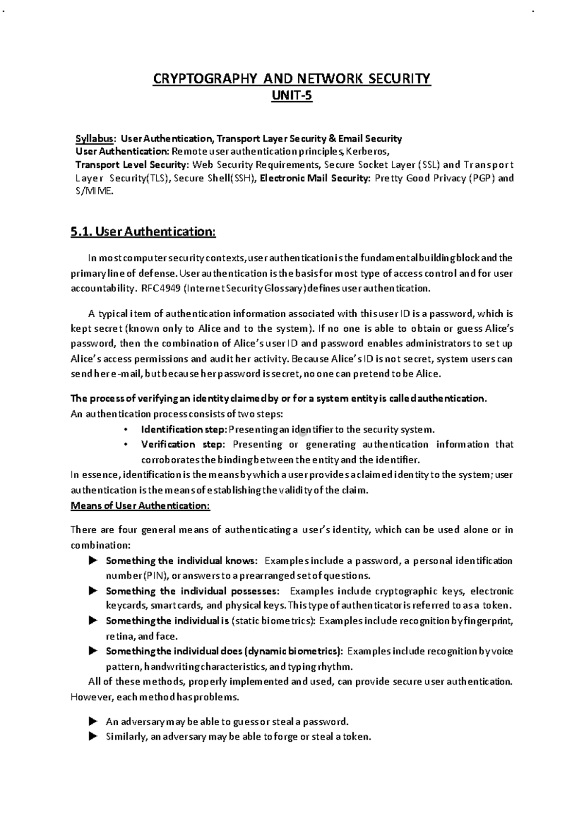 Unit-5 - Unit 5 pdf - . CRYPTOGRAPHY AND NETWORK SECURITY UNIT- 5 Syllabus: User Authentication ...