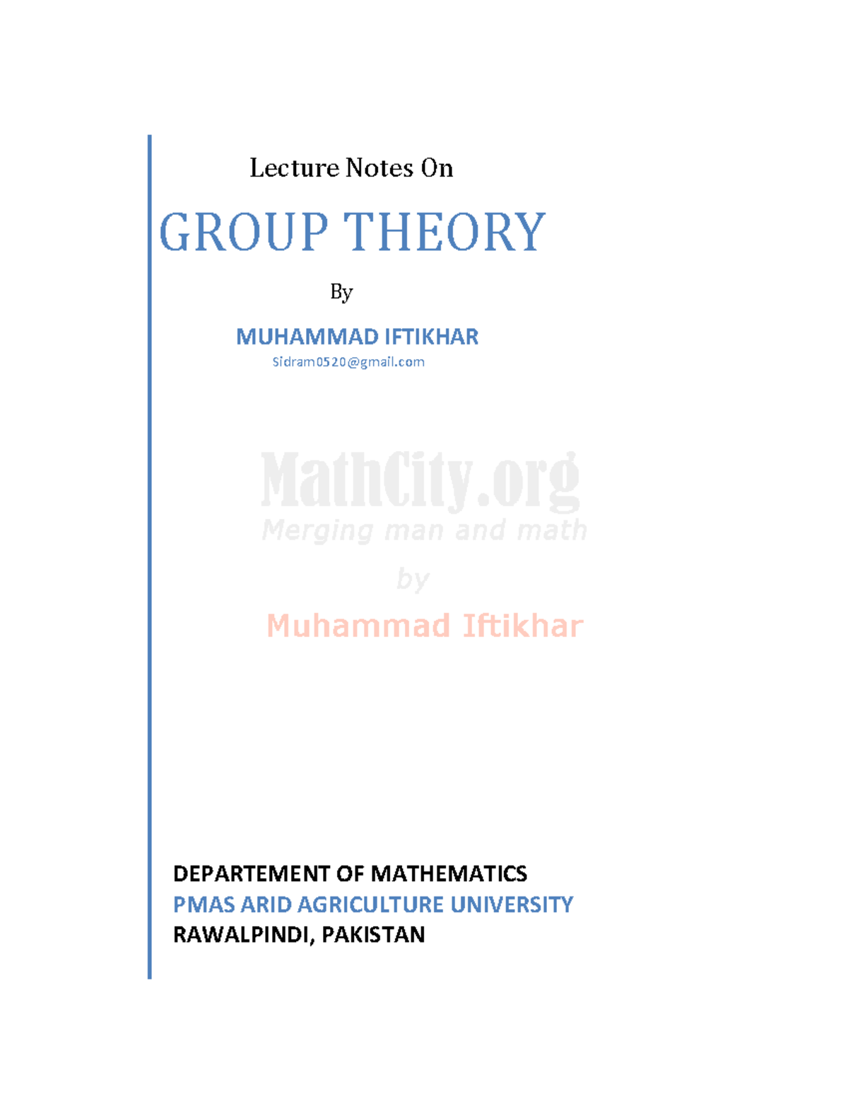 Group Theory Notes - Lecture Notes On GROUP THEORY MUHAMMAD IFTIKHAR ...
