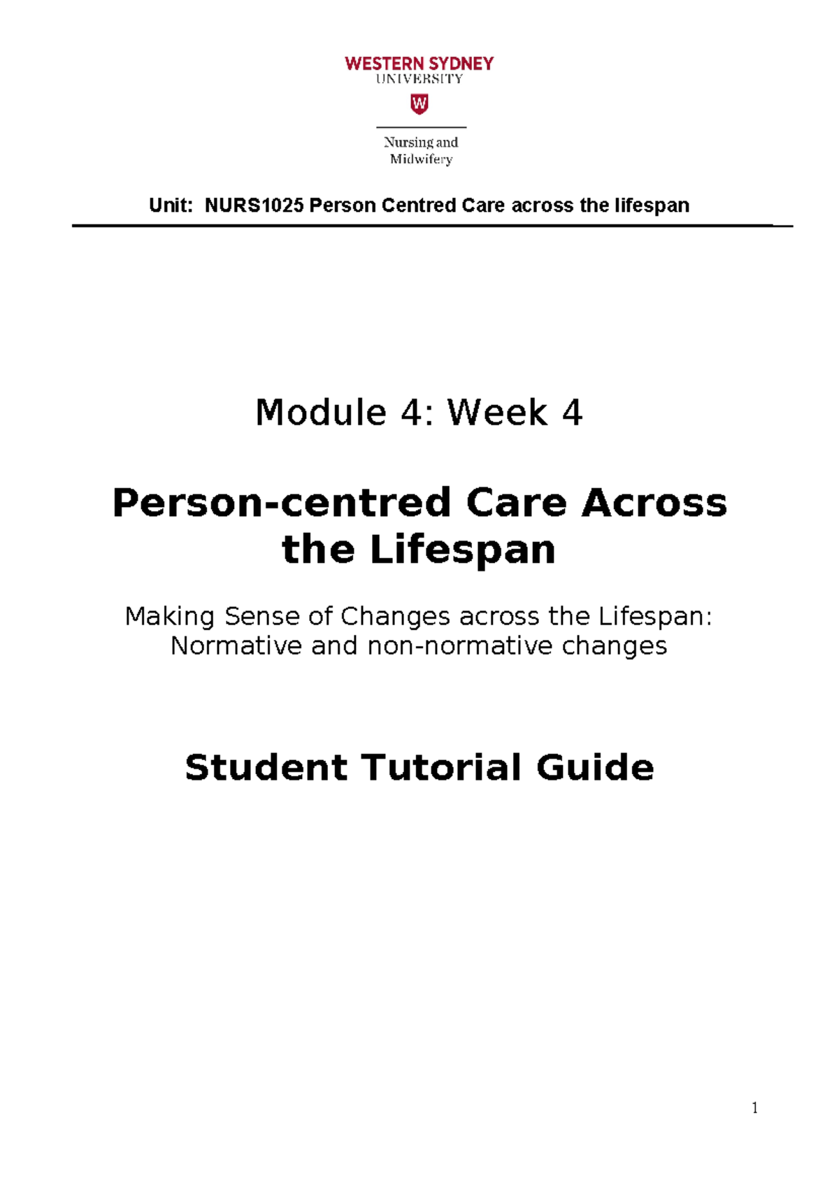 Module 4 Student Tutorial Guide 2023 - Module 4: Week 4 Person-centred Care Across the Lifespan ...
