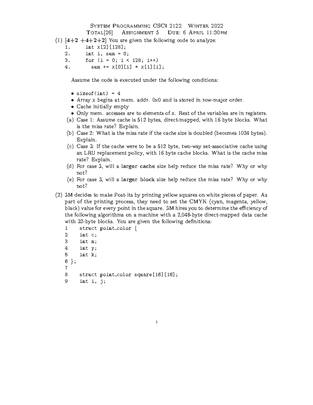 A5 W22 - Assigment 5 - System Programming CSCI 2122 Winter 2022 Total[26] Assignment 5 Due: 6 ...