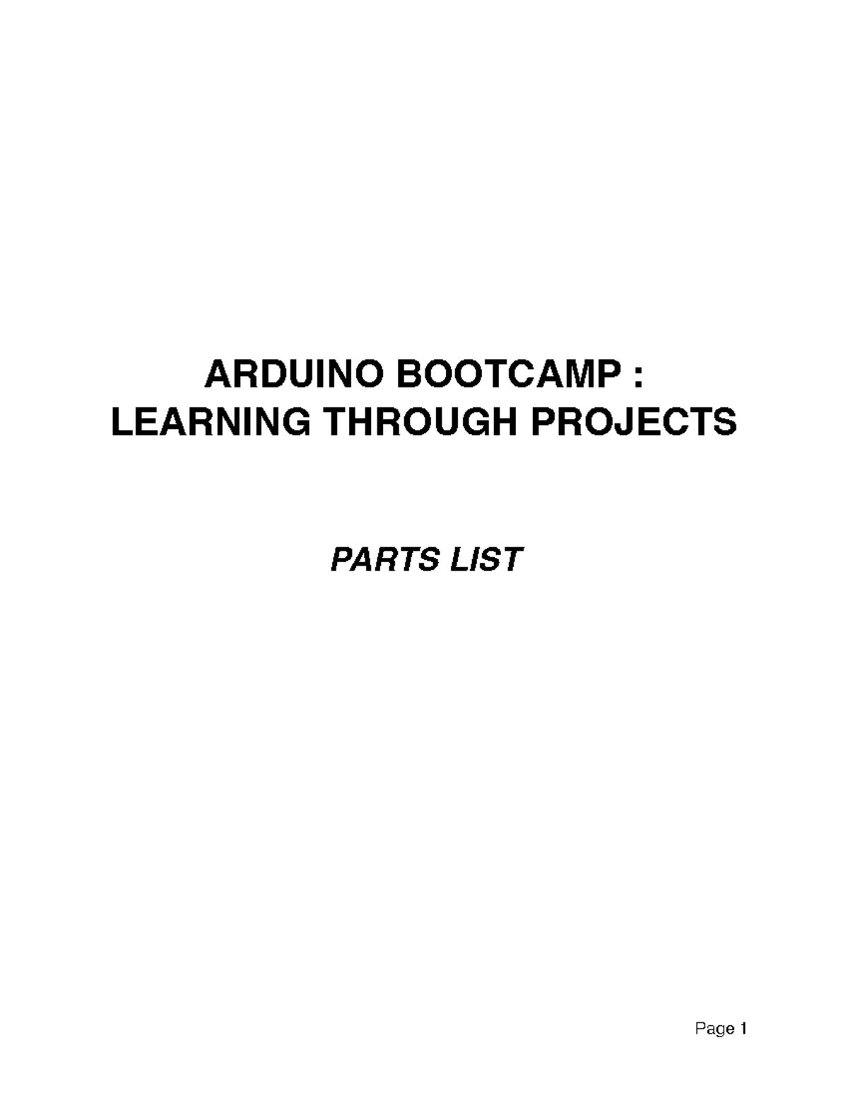 Arduino Bootcamp Parts List5 - ARDUINO BOOTCAMP : LEARNING THROUGH PROJECTS PARTS LIST List of ...