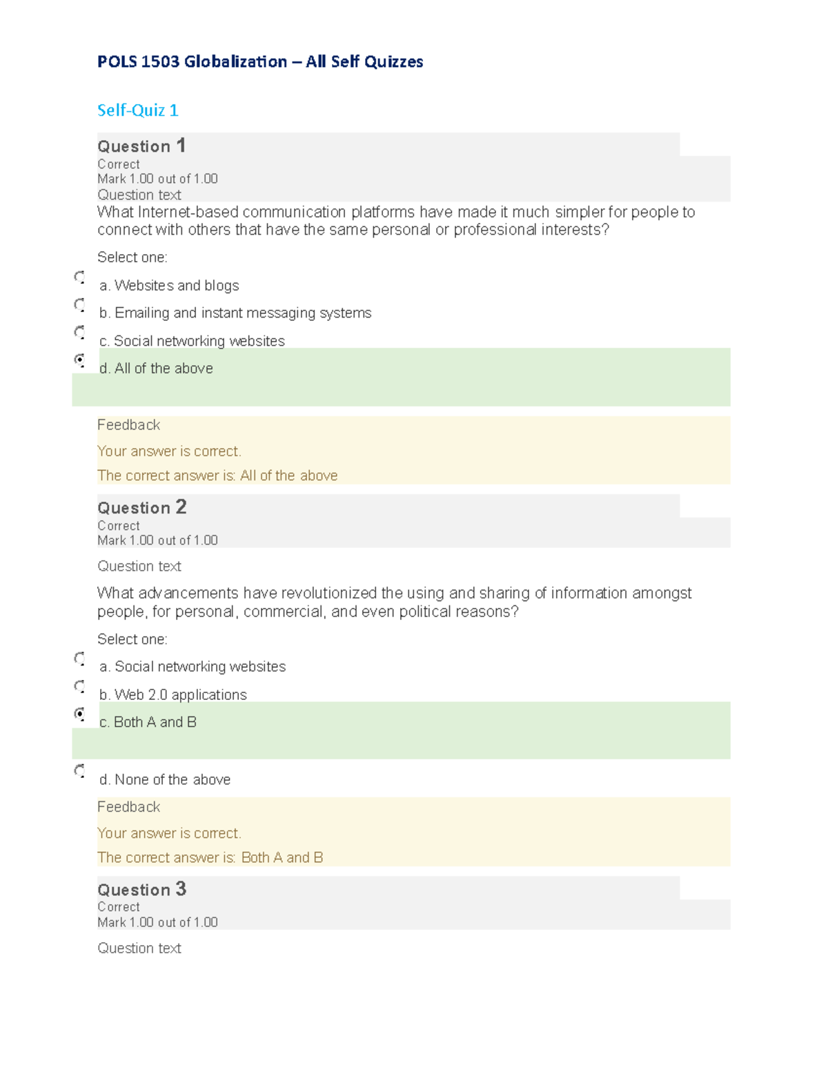 POLS 1503 - All Self Quiz - Self-Quiz 1 Question 1 Correct Mark 1 out of 1. Question text What ...