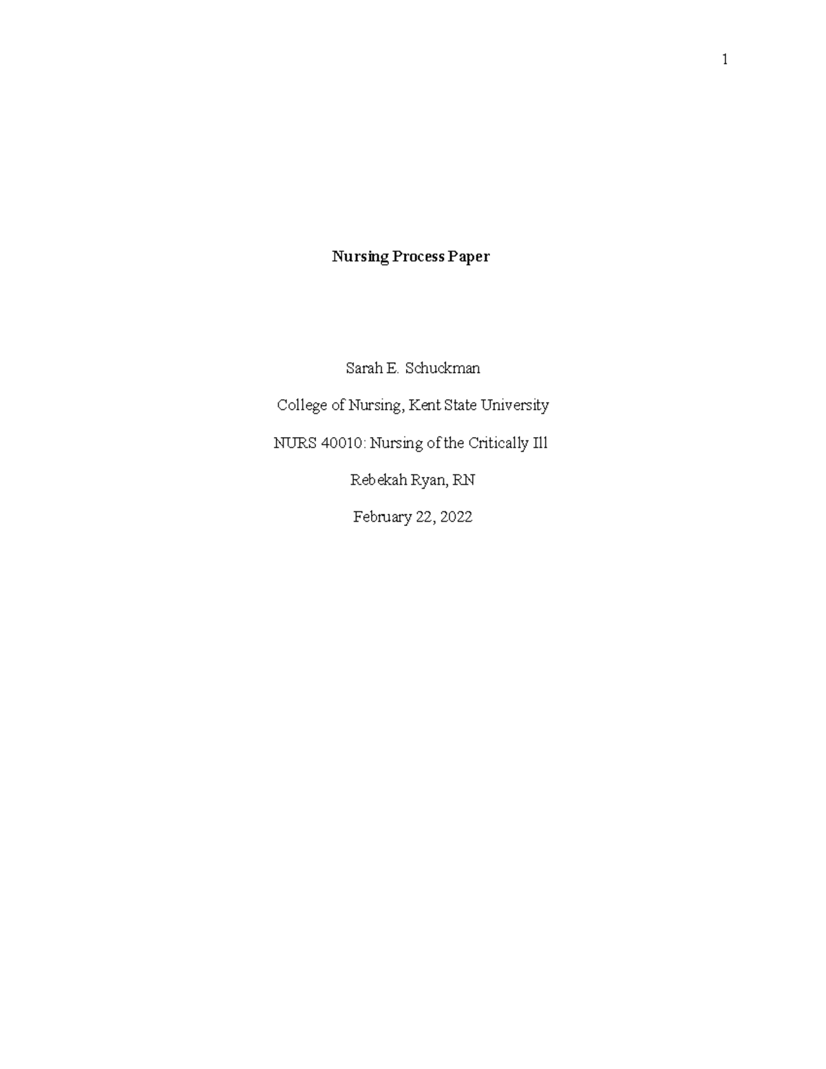NPP APA paper - Spring 2022 - Nursing Process Paper Sarah E. Schuckman ...