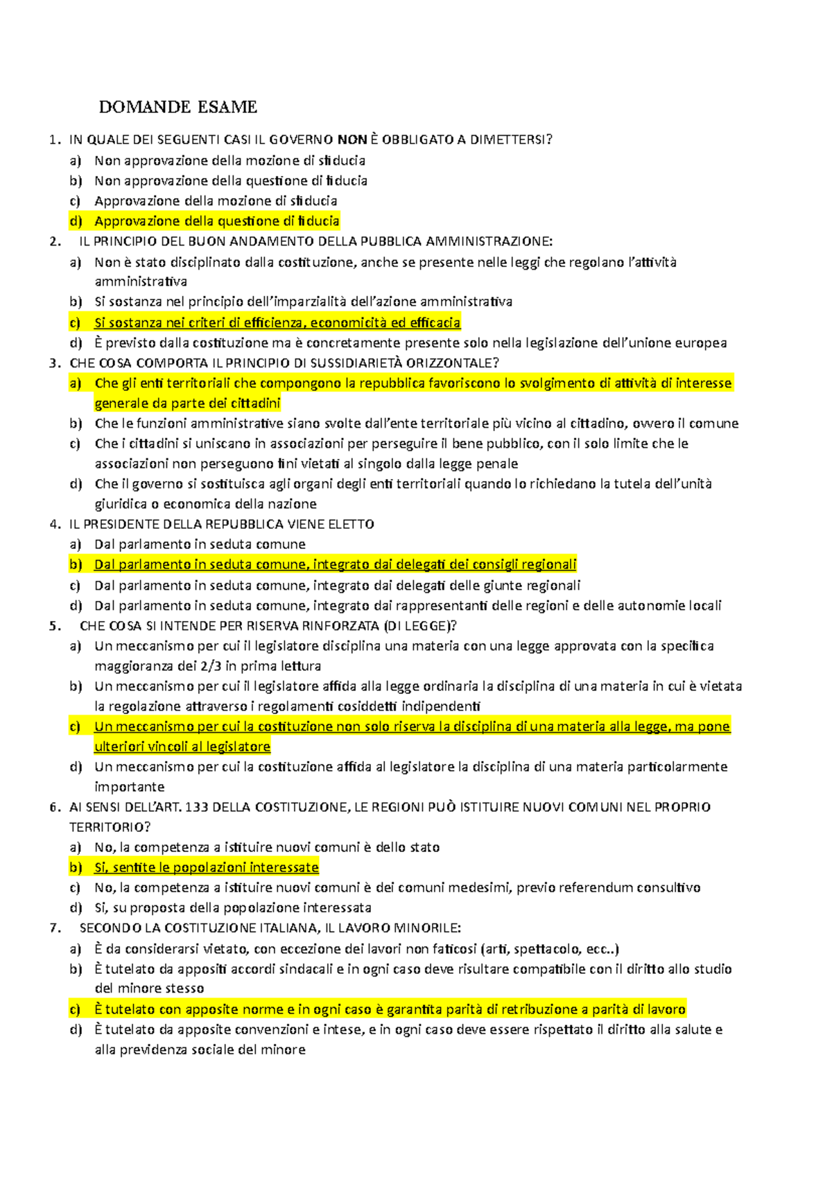 Domande esame diritto pubblico - DOMANDE ESAME 1. IN QUALE DEI SEGUENTI CASI IL GOVERNO NON È ...