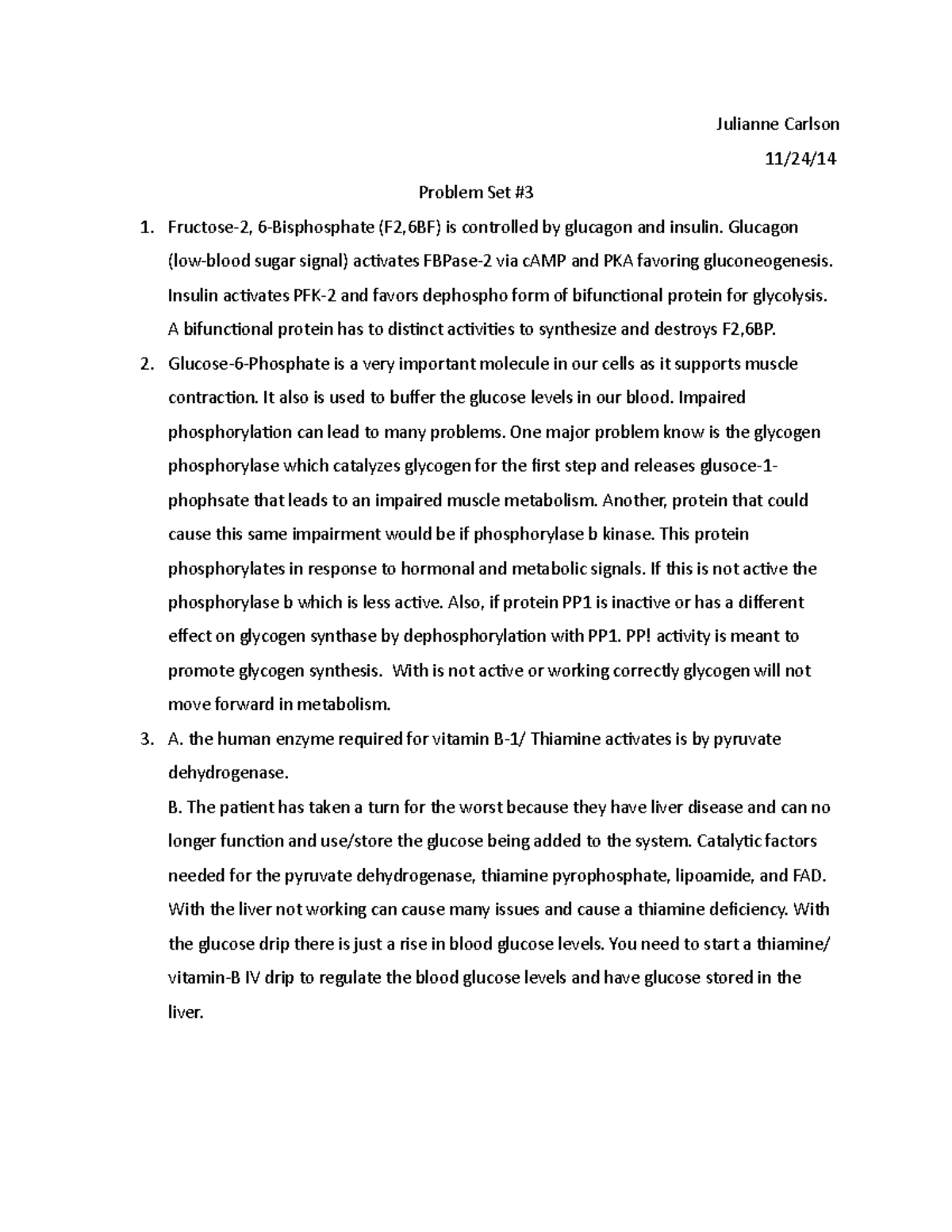 Problem Set 3 Julianne Carlson 1124 Problem Set Fructose 2 6 Bisphosphate F26bf Is