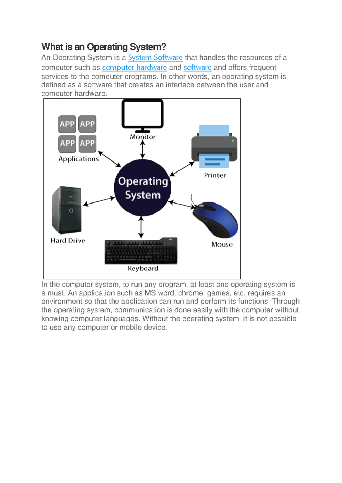 What is an Operating System - In other words, an operating system is ...