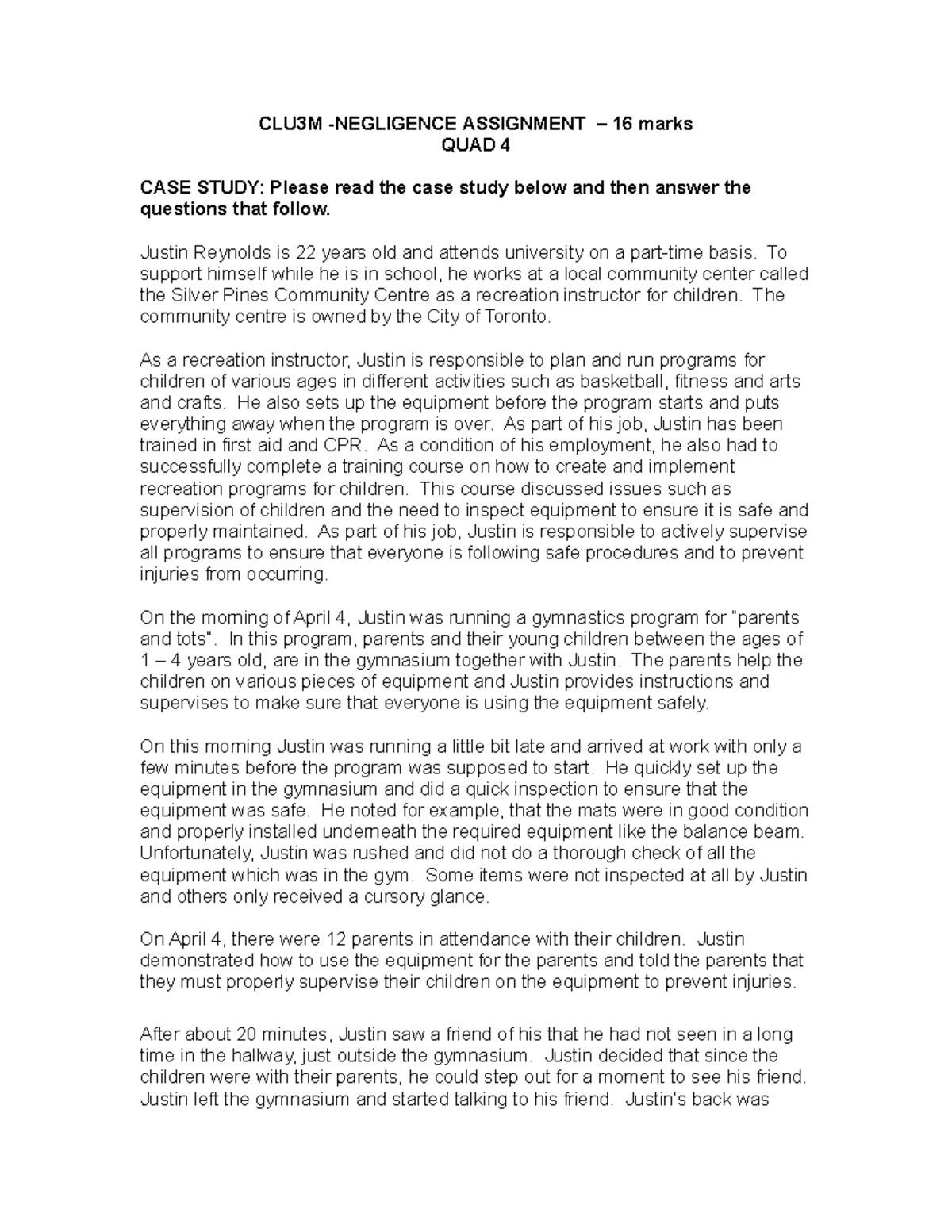 Negligence Assignment - CLU3M -NEGLIGENCE ASSIGNMENT – 16 marks QUAD 4 ...