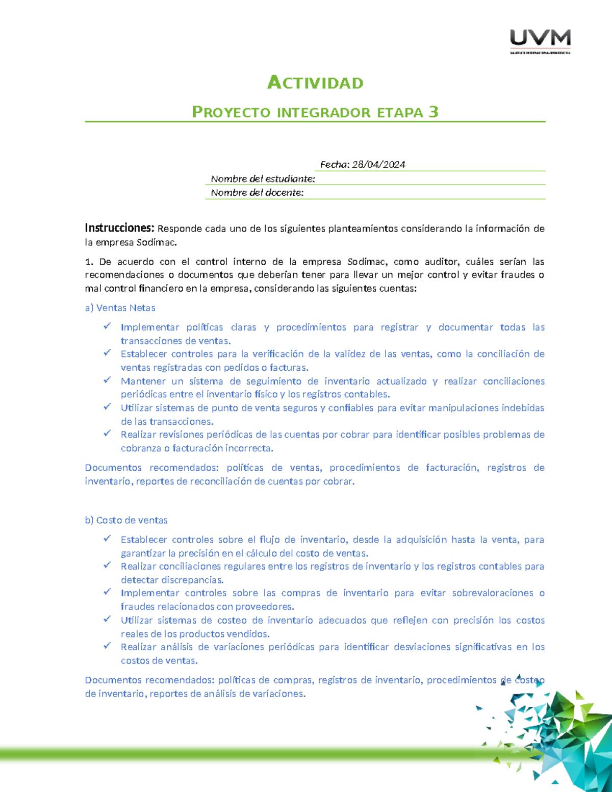 Actividad 9, proyecto integrador etapa 3 - ACTIVIDAD PROYECTO INTEGRADOR ETAPA 3 Fecha: 28/04 ...