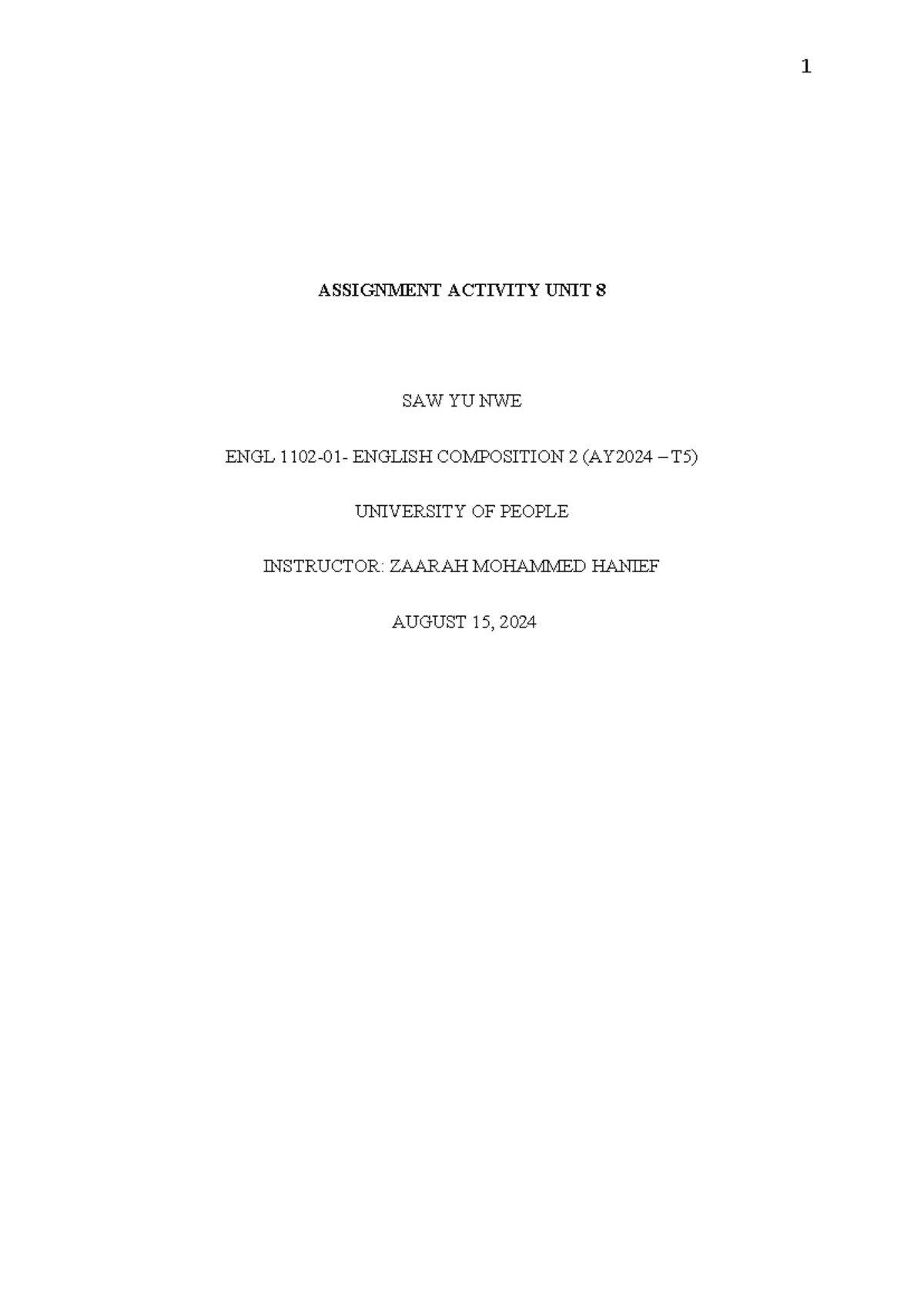 Assignment Activity UNIT 8 English 2 - ASSIGNMENT ACTIVITY UNIT 8 SAW YU NWE ENGL 1102-01 ...
