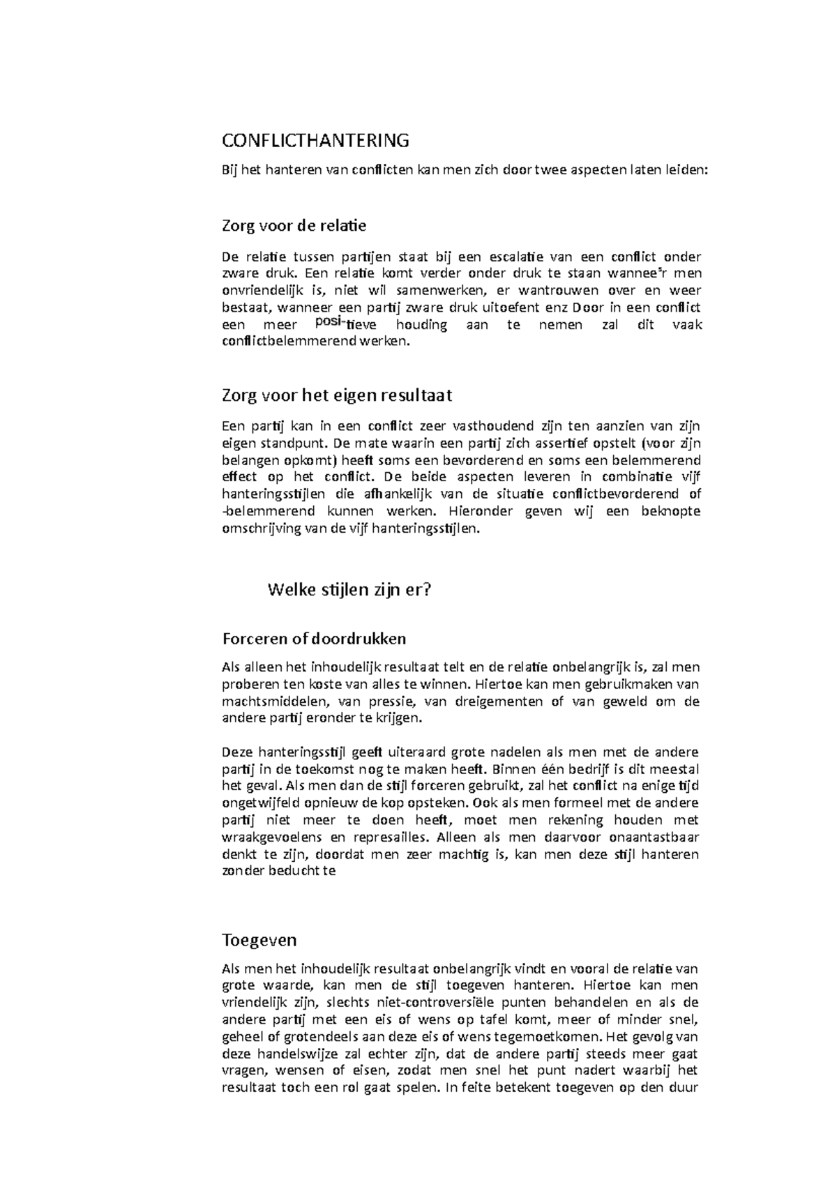 Hanteringsstijlen conflicthantering - CONFLICTHANTERING Bij het hanteren van conflicten kan men ...