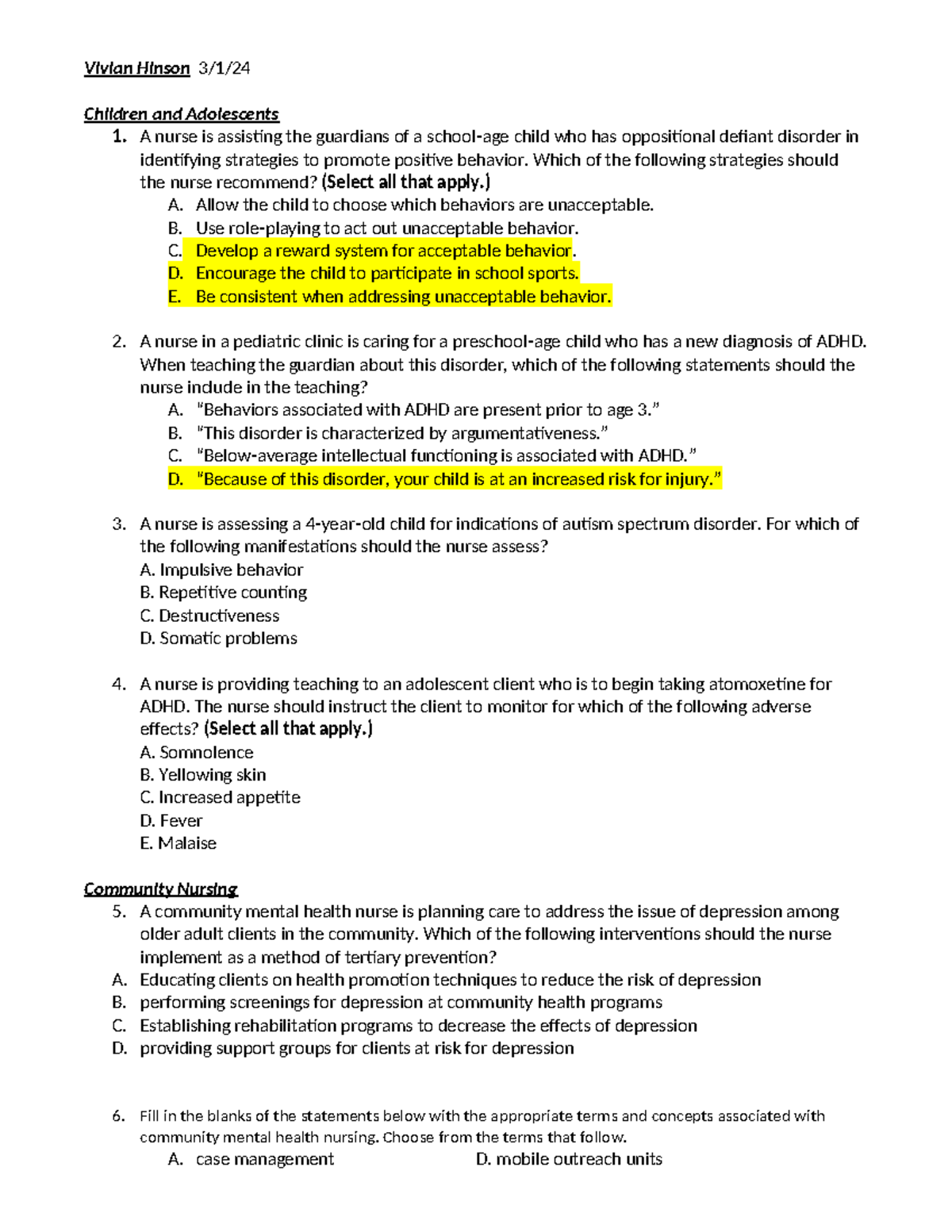 Week 5 Practice exercises 01 - Vivian Hinson 3/1/ Children and Adolescents 1. A nurse is ...