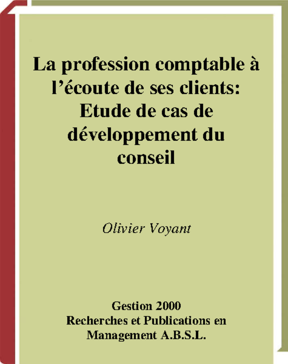La profession comptable à l’écoute de ses clients Etude de cas de - La ...