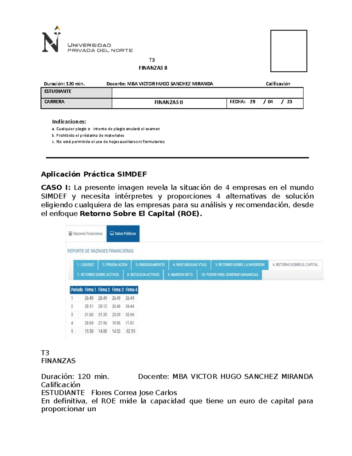 T3 Finanzas 2 - simdef - T FINANZAS II Duración: 120 min. Docente: MBA ...