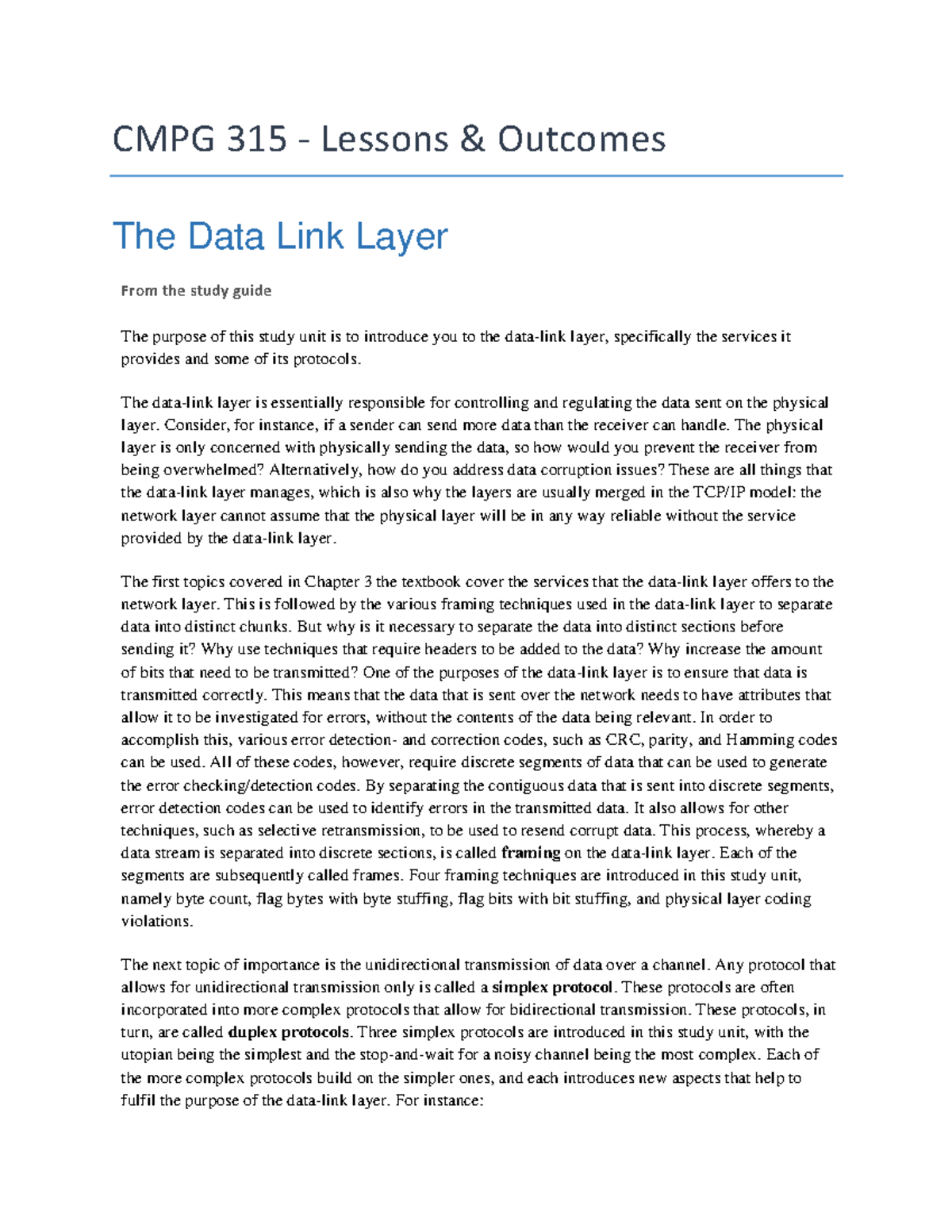 The Data Link Layer ,,,The data link provides for the transfer of data ...