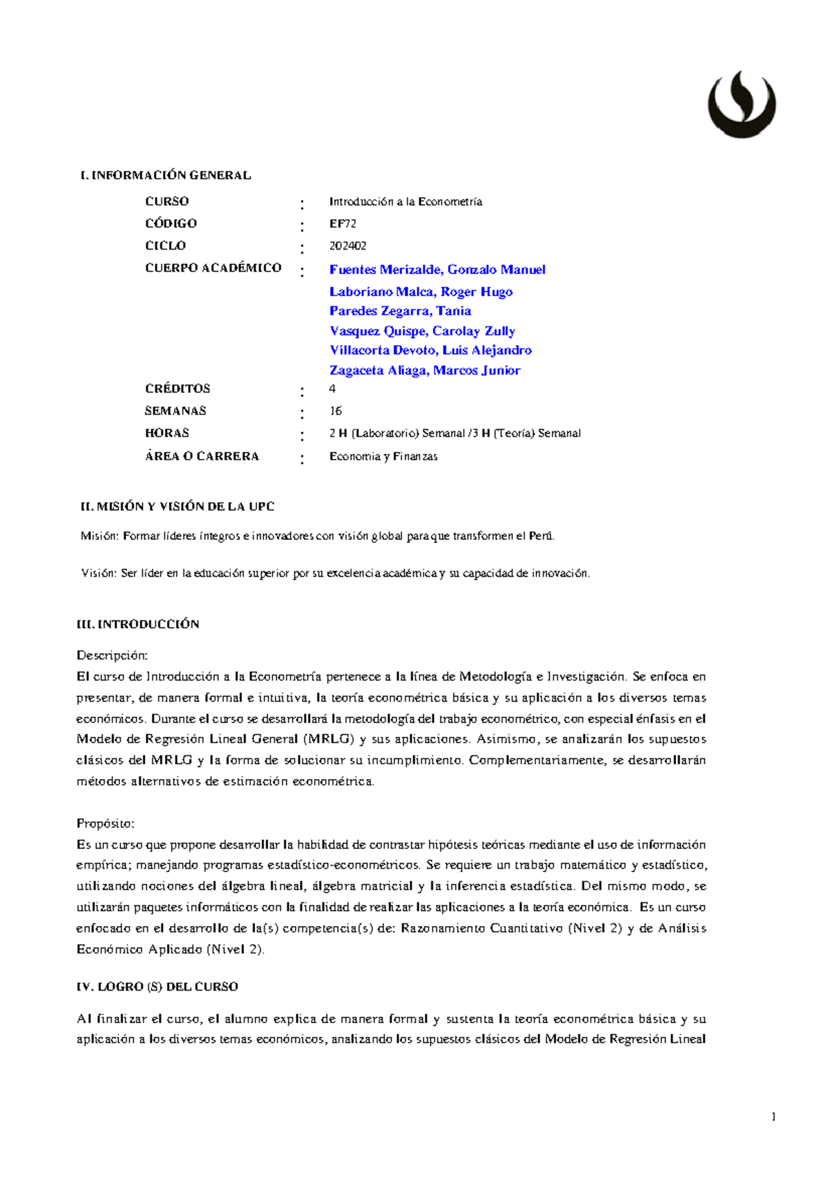 EF72 Introduccion a la Econometria 2024_02 - III. INTRODUCCIÓN Descripción: El curso de ...