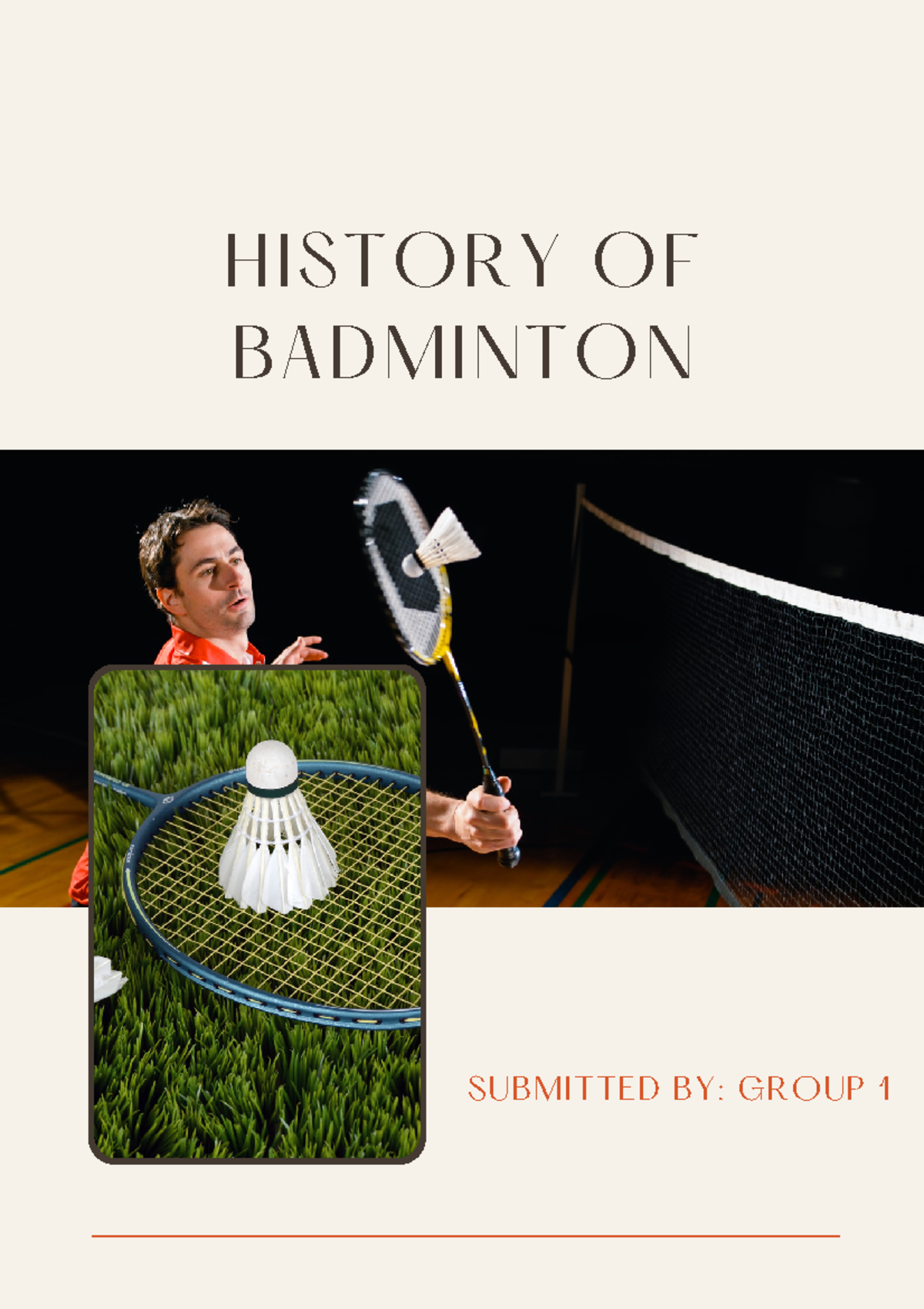 History of Badminton - HISTORY OF BADMINTON SUBMITTED BY: GROUP 1 ...
