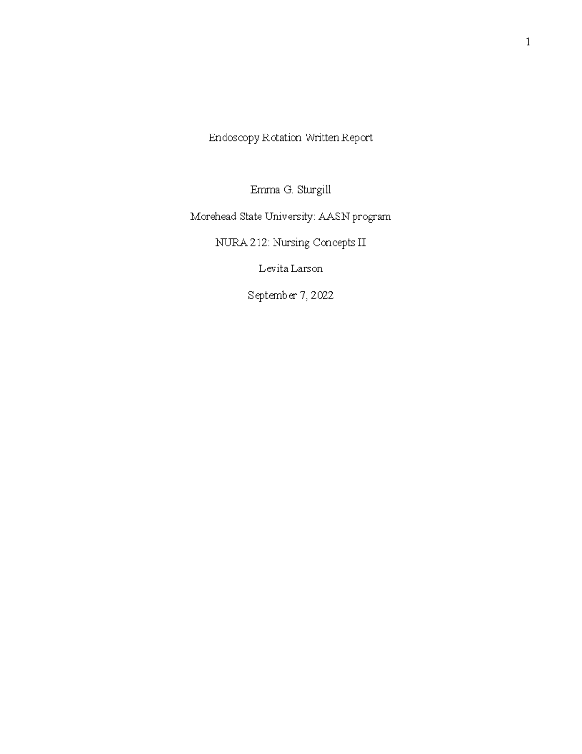 Endoscopy Paper - 1 Endoscopy Rotation Written Report Emma G. Sturgill ...