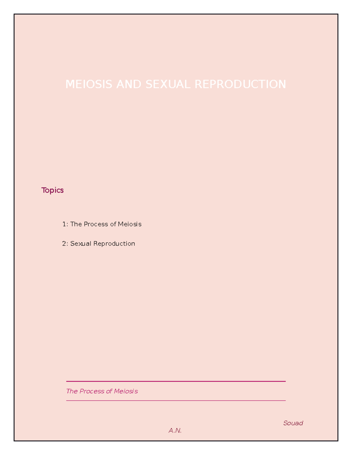BIOL1121 Notes Chapter 11 - MEIOSIS AND SEXUAL REPRODUCTION Topics 1 ...