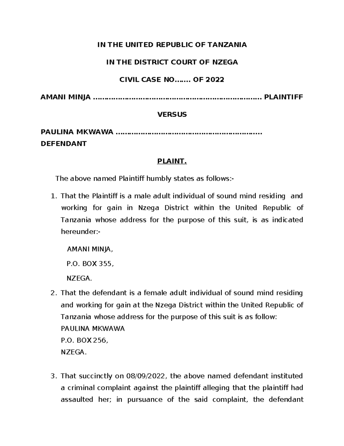 Plaint Malicious Prosecution - IN THE UNITED REPUBLIC OF TANZANIA IN ...