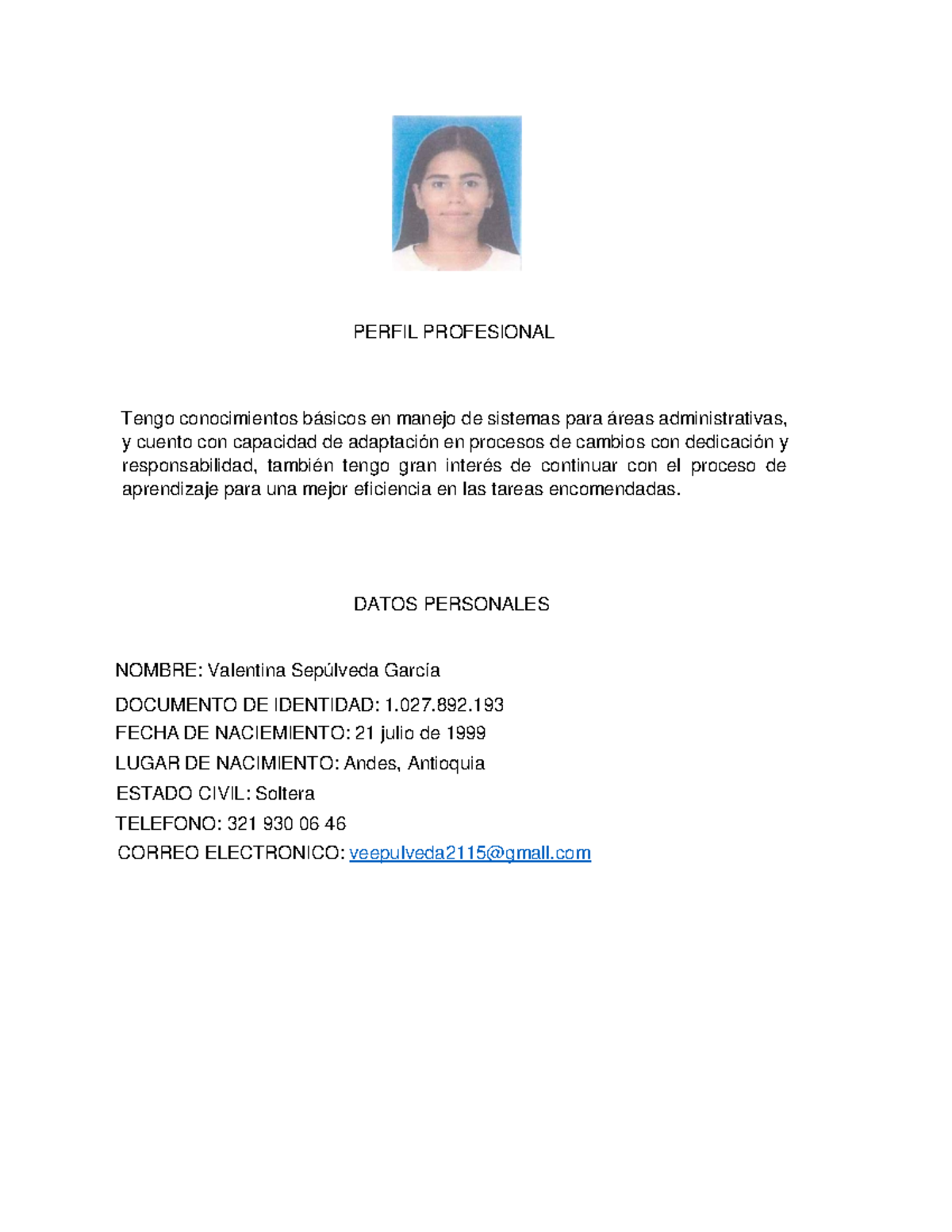 HOJA DE VIDA Valentina Sepulveda Garcia - PERFIL PROFESIONAL Tengo ...