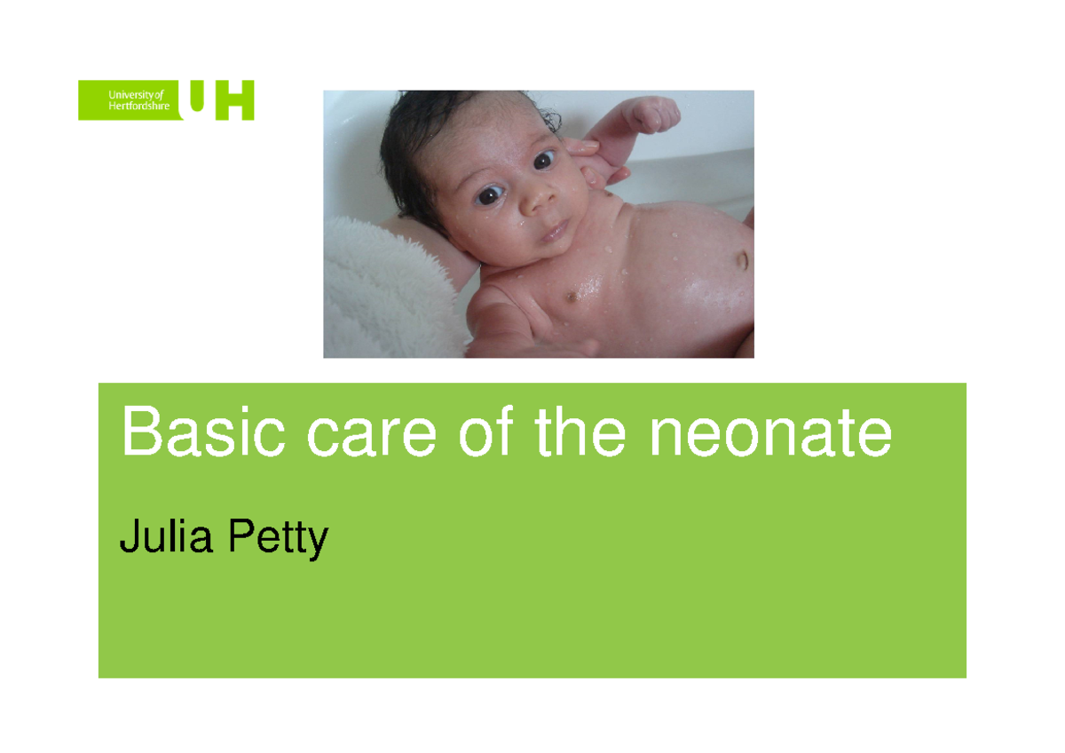 15care of the newborn baby - Basic care of the neonate Julia Petty ...