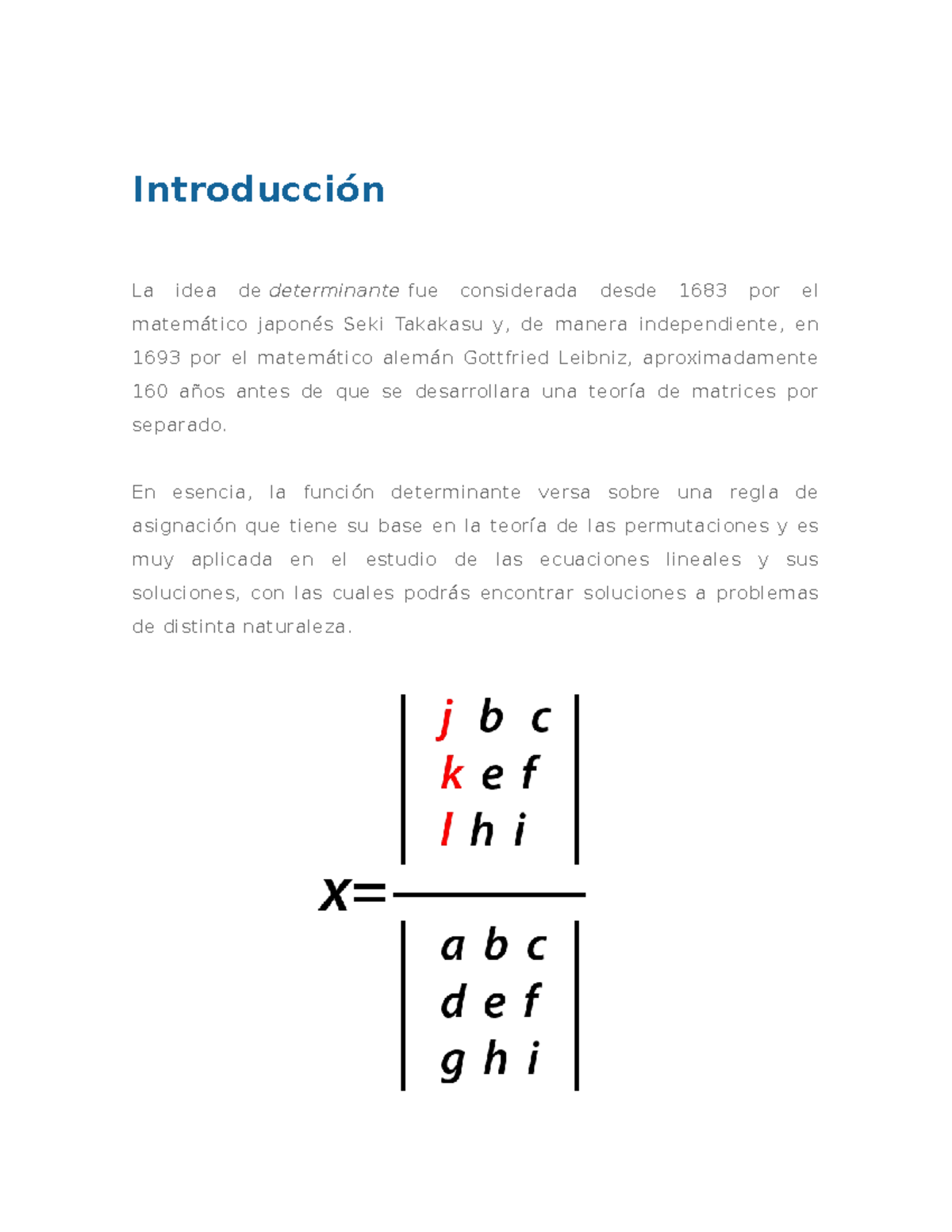 Cramer R5 U3 - Introducción La idea de determinante fue considerada ...