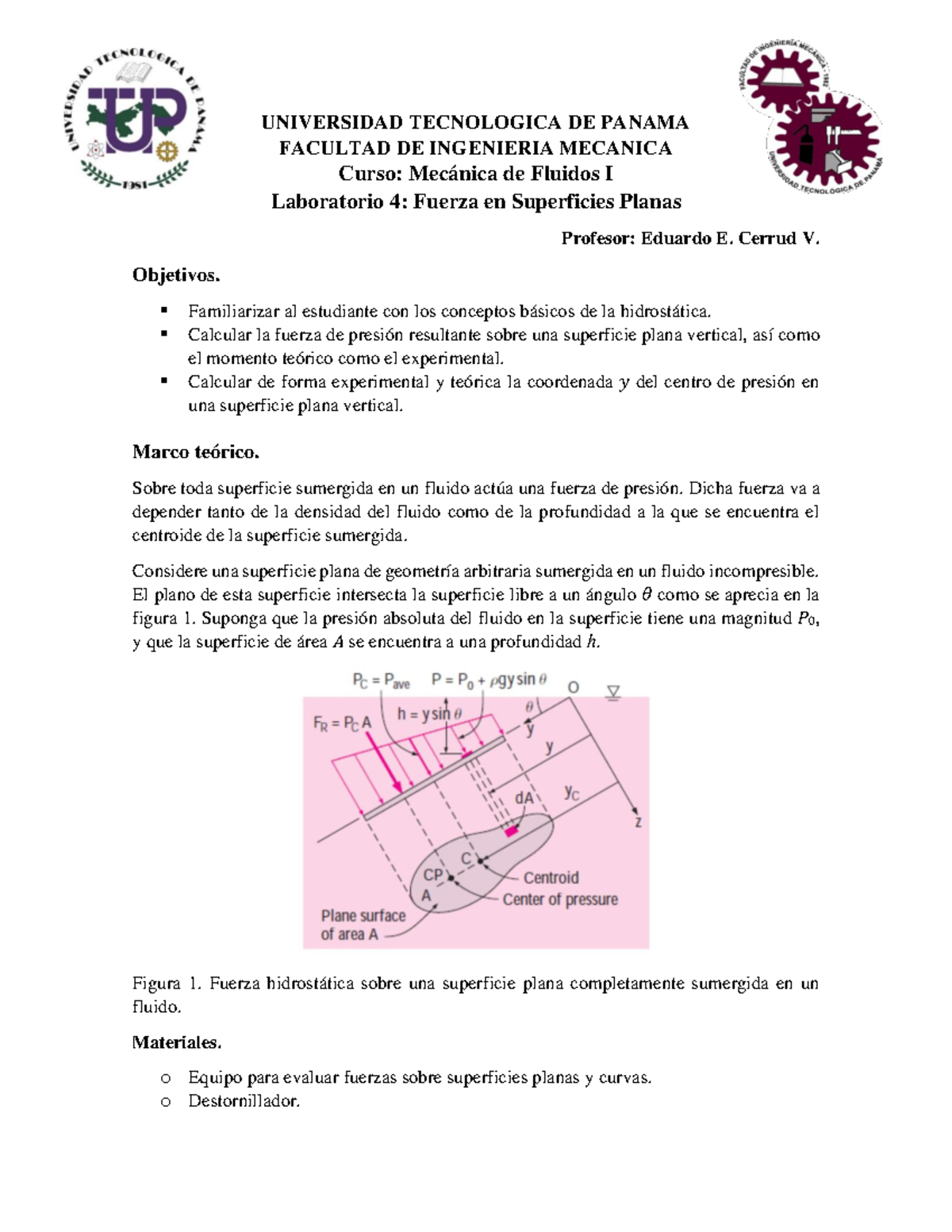 Laboratorio 4 - Fuerza en Superficie Planas - UNIVERSIDAD TECNOLOGICA DE PANAMA FACULTAD DE ...