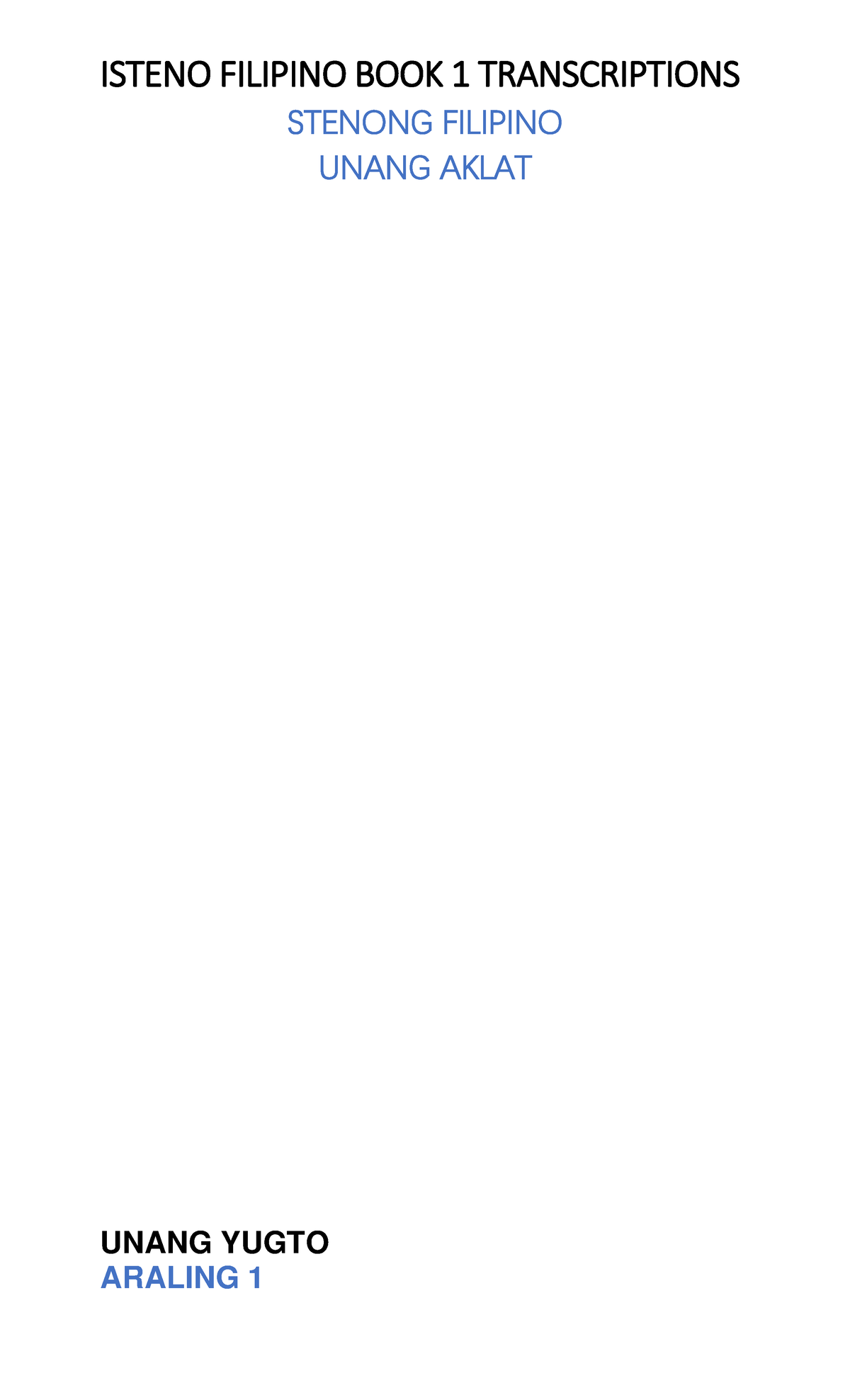 20220407153301 624f042d973c3 istenong filipino book 1 transcriptions - STENONG FILIPINO UNANG ...