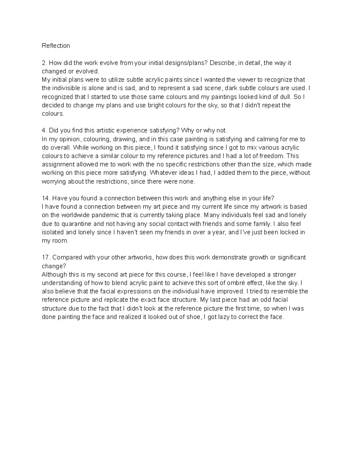 Art Piece 2 Reflection - Reflection 2. How did the work evolve from ...