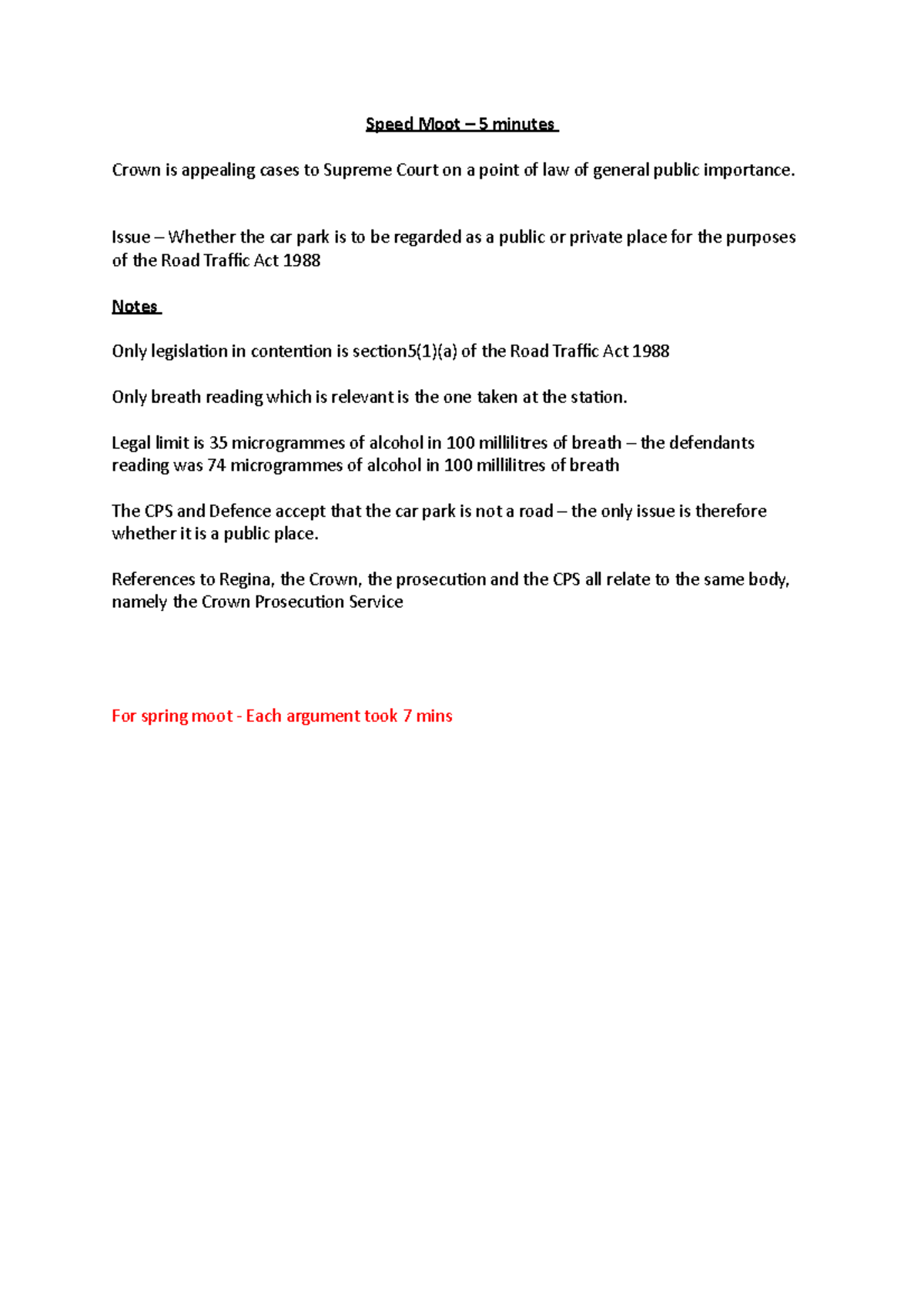 Speed Moot - Issue – Whether the car park is to be regarded as a public ...