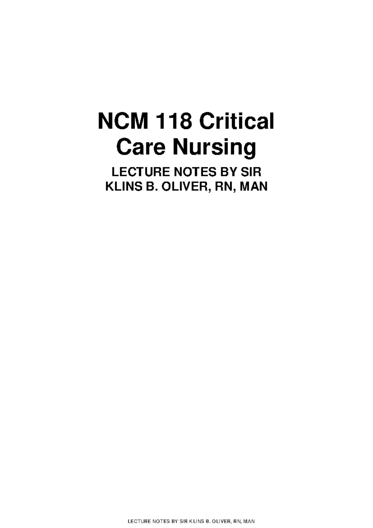 NCM 118 Critical CARE Nursing Notes - NCM 118 Critical Care Nursing ...