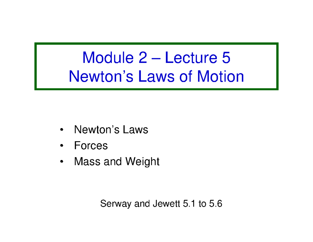 Module-2-L5-Newton's Law-I-(M2-L5) -Video-Ave - Module 2 – Lecture 5 ...