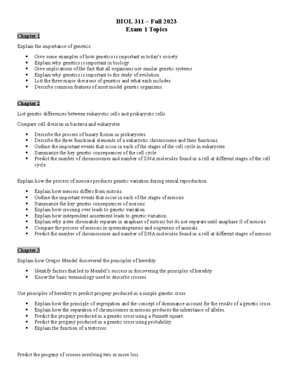 Exam 1 Topics - BIOL 311 – Fall 2023 Exam 1 Topics Chapter 1 Explain the importance of genetics ...
