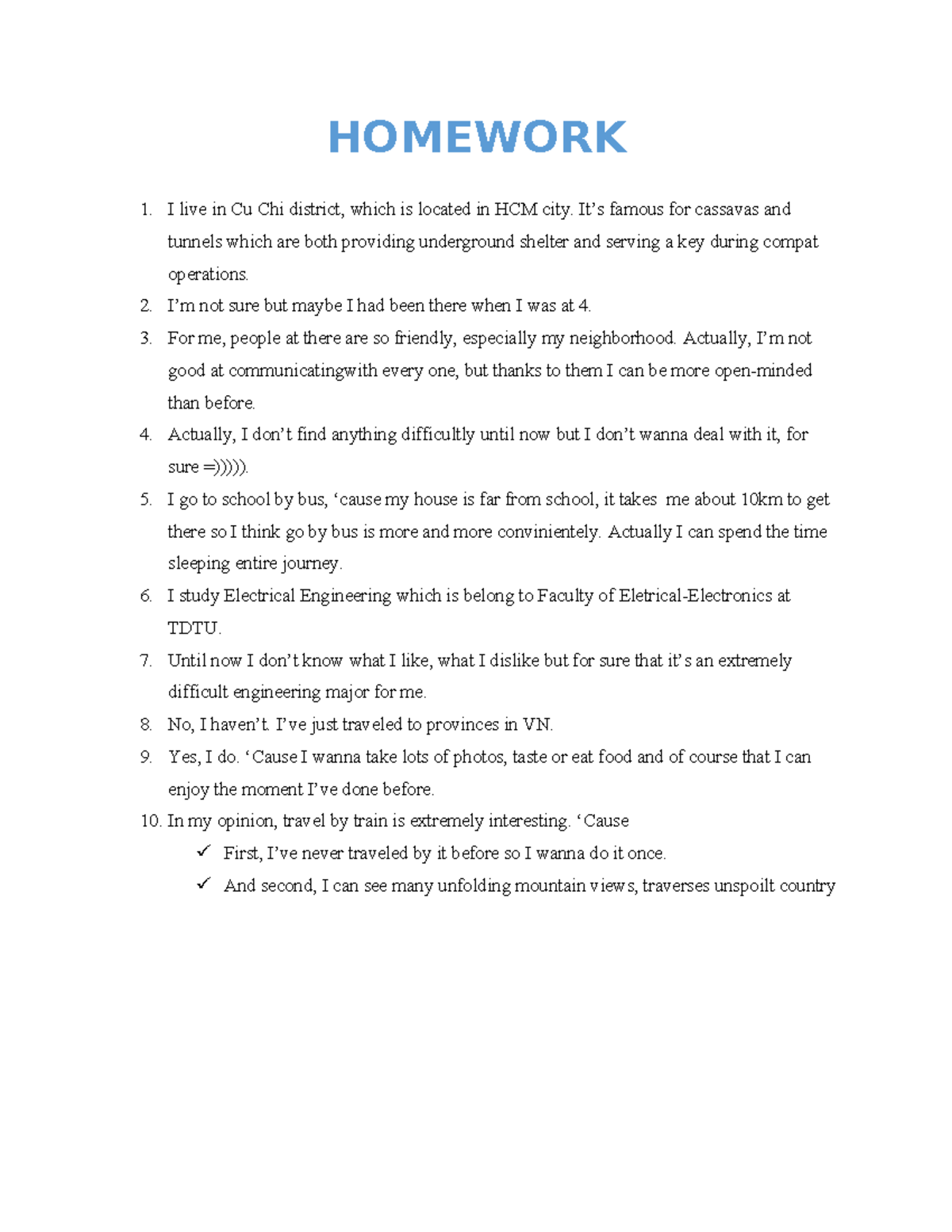 Homework - do some exercises - HOMEWORK 1. I live in Cu Chi district ...