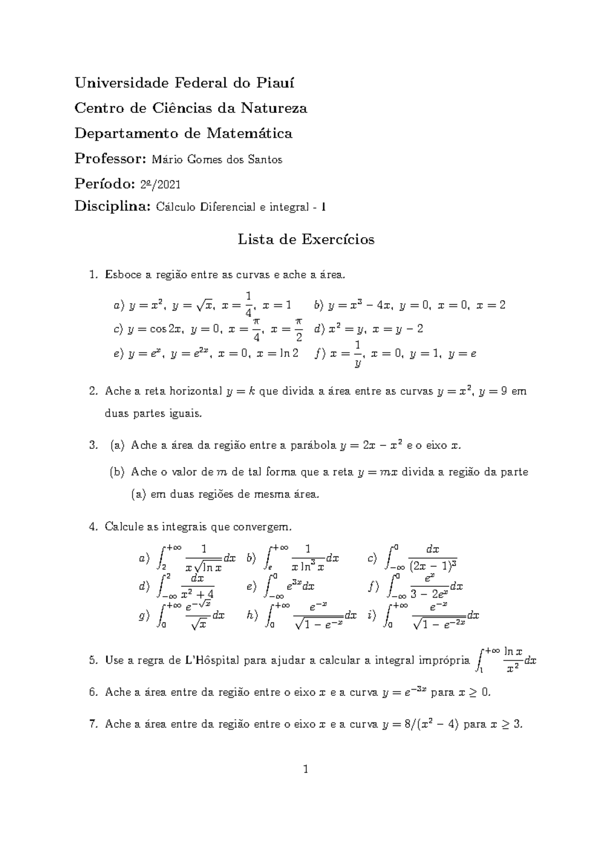 2021 - lista - Universidade Federal do Piau ́ı Centro de Ciˆencias da ...