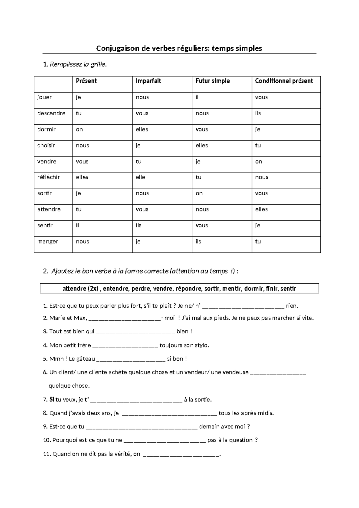 Exercice verbes réguliers - Conjugaison de verbes réguliers: temps ...