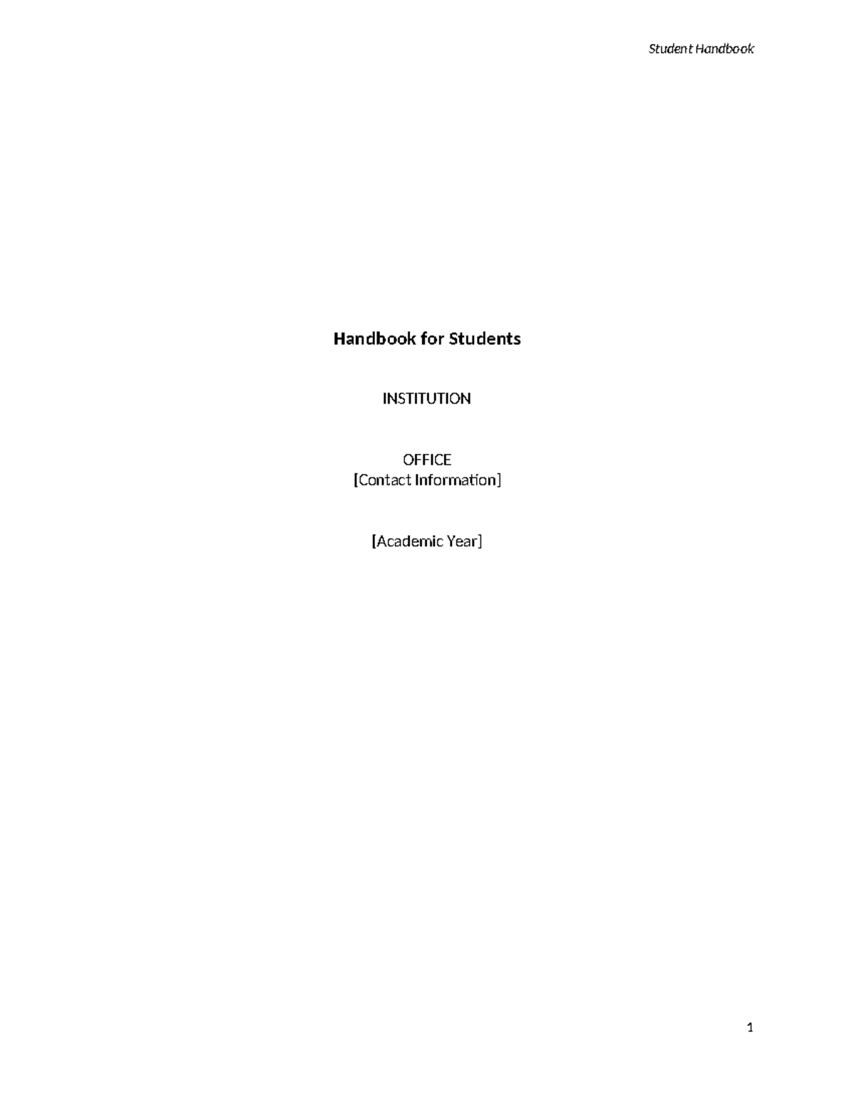 481 Student Handbook Template - Handbook for Students INSTITUTION ...