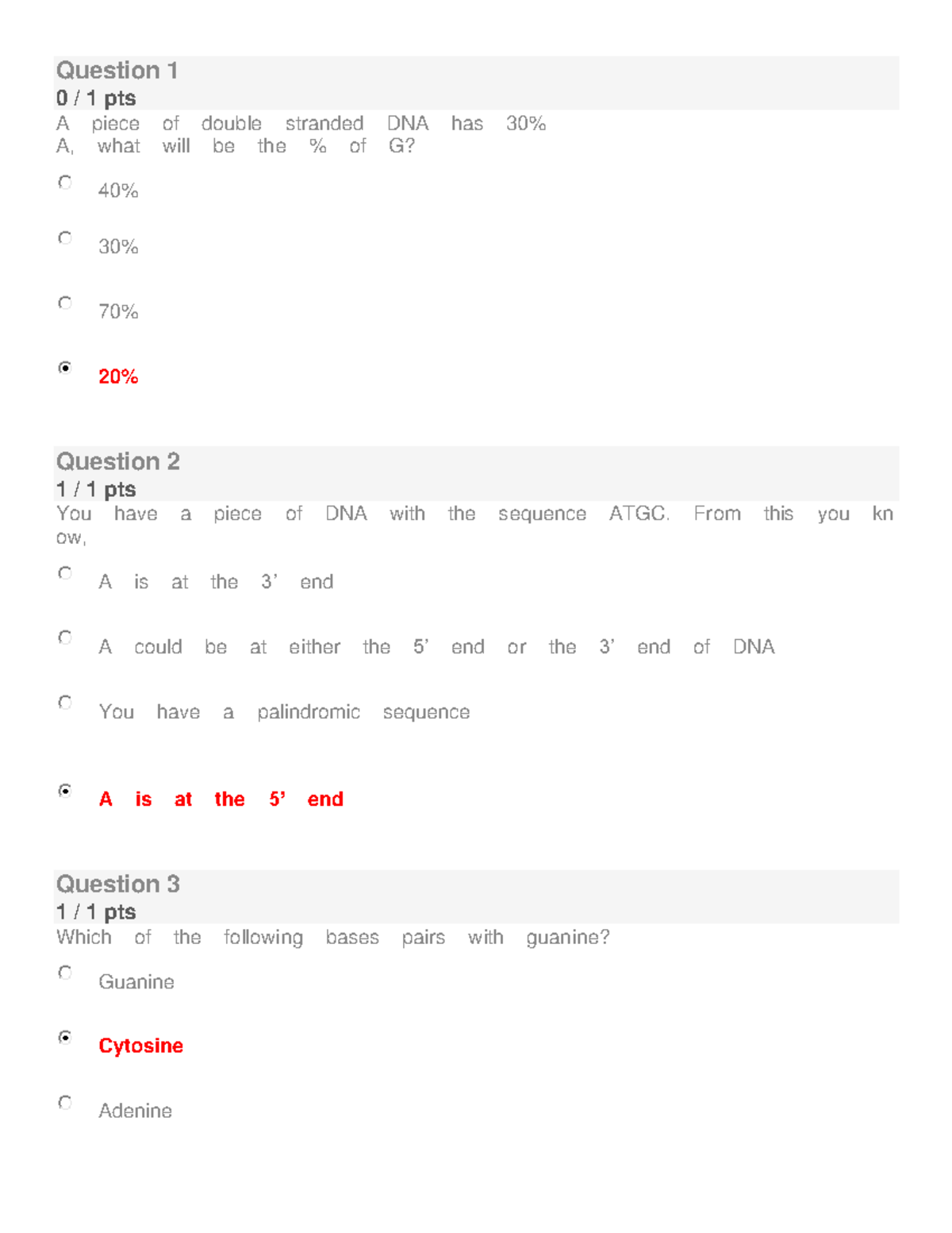 Quiz about the Deoxyribonucleic Acid (DNA) - Question 1 0 / 1 pts A ...
