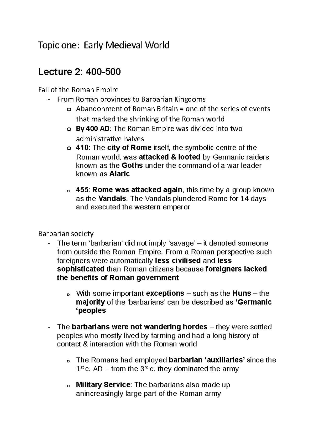 His notes - Topic one: Early Medieval World Lecture 2: 400- Fall of the ...