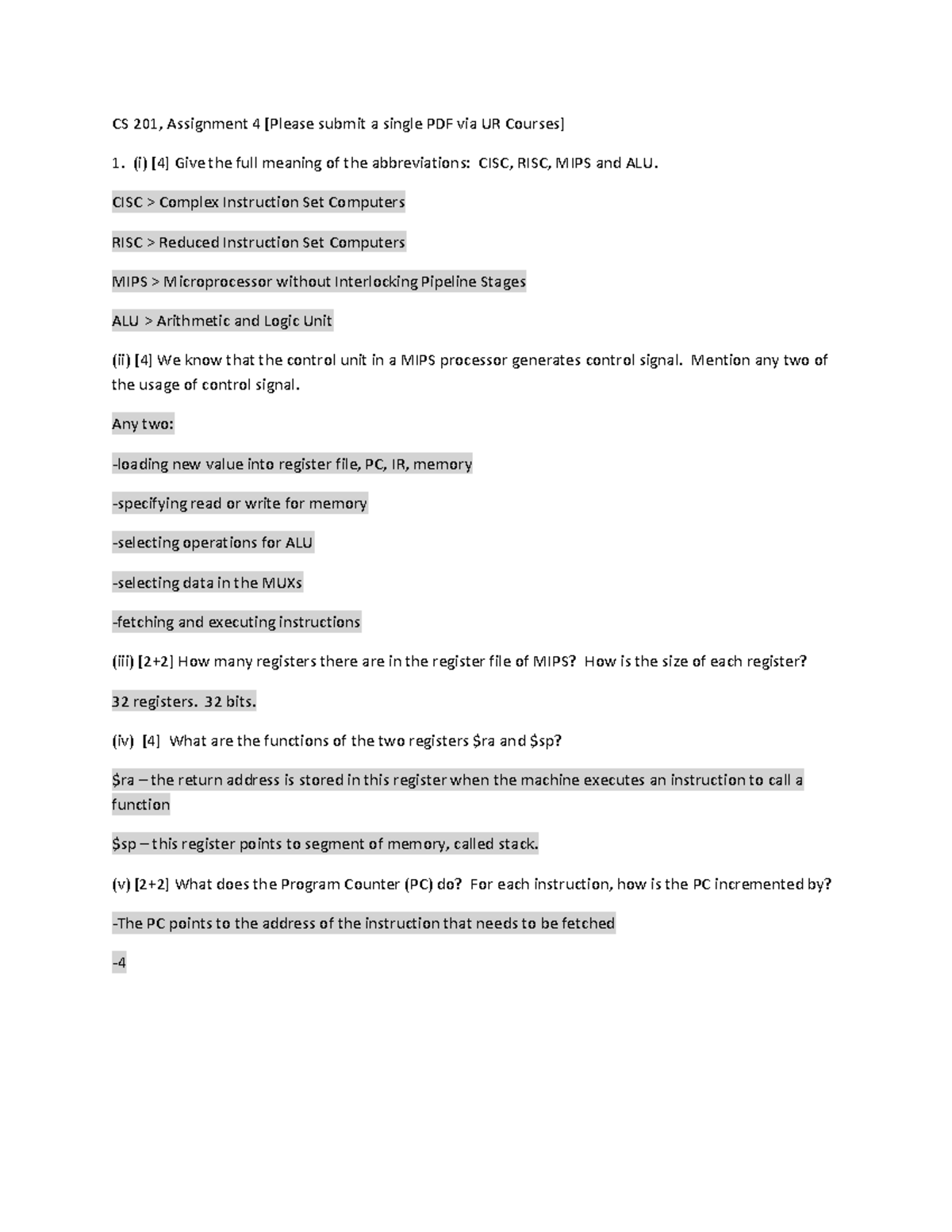 Asg4 solution - CS 201, Assignment 4 [Please submit a single PDF via UR Courses] (i) [4] Give ...