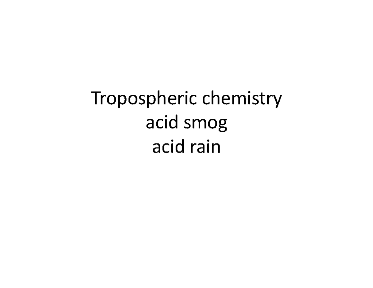 5-acid fog rain - Chapter 5 - Tropospheric chemistry acid smog acid ...