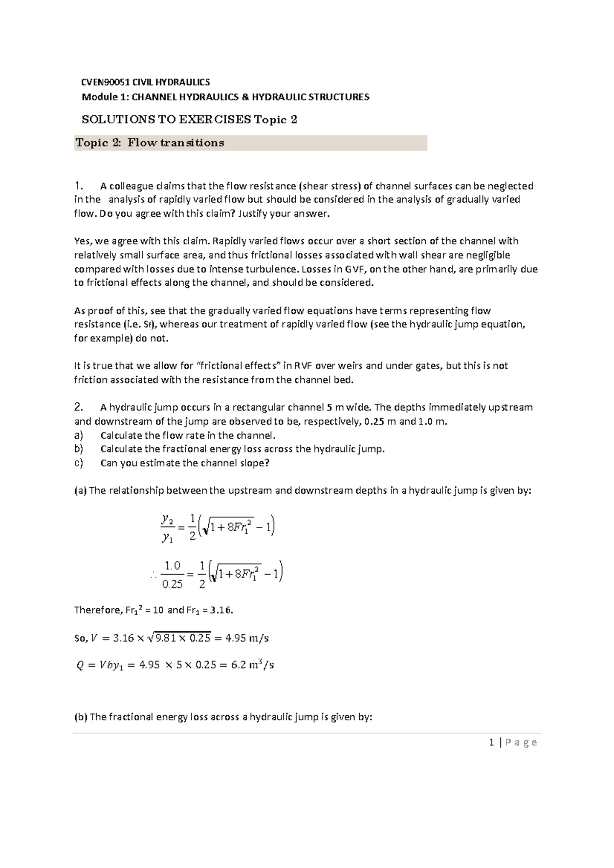 Solutions topic 02 2022 - CVEN90051 CIVIL HYDRAULICS Module 1: CHANNEL ...