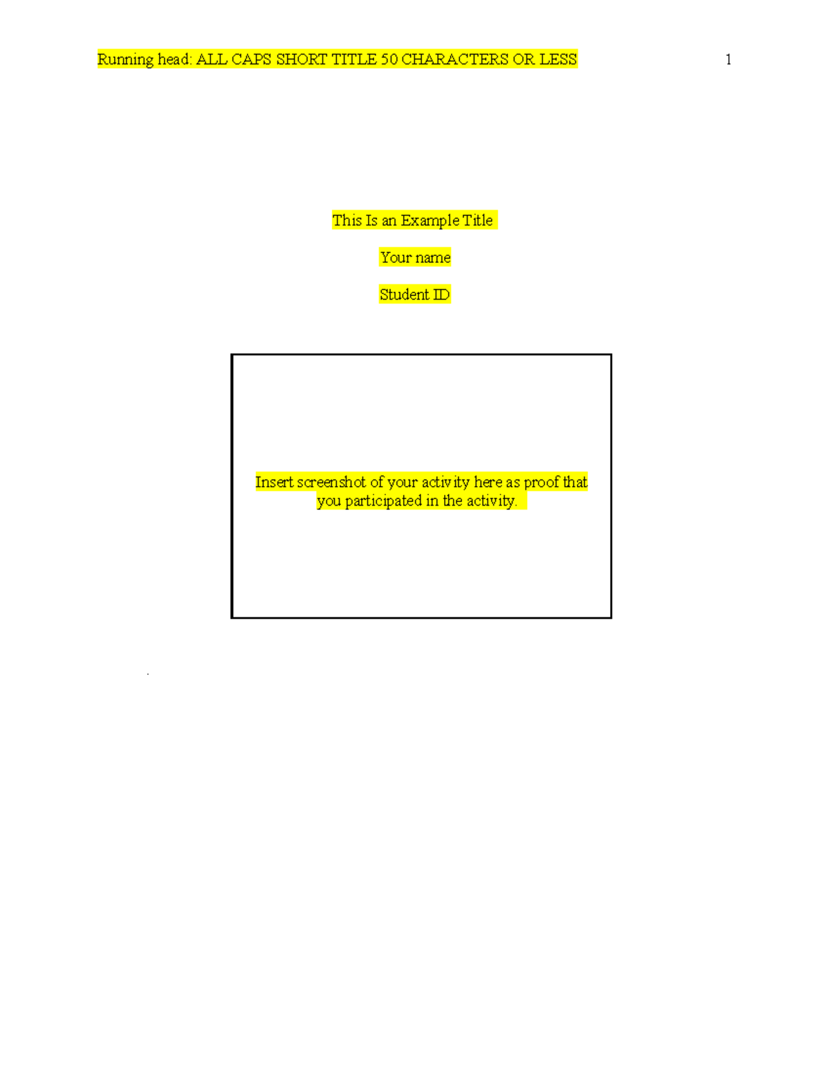 EXS201 Assignment 1 - Running head: ALL CAPS SHORT TITLE 50 CHARACTERS ...