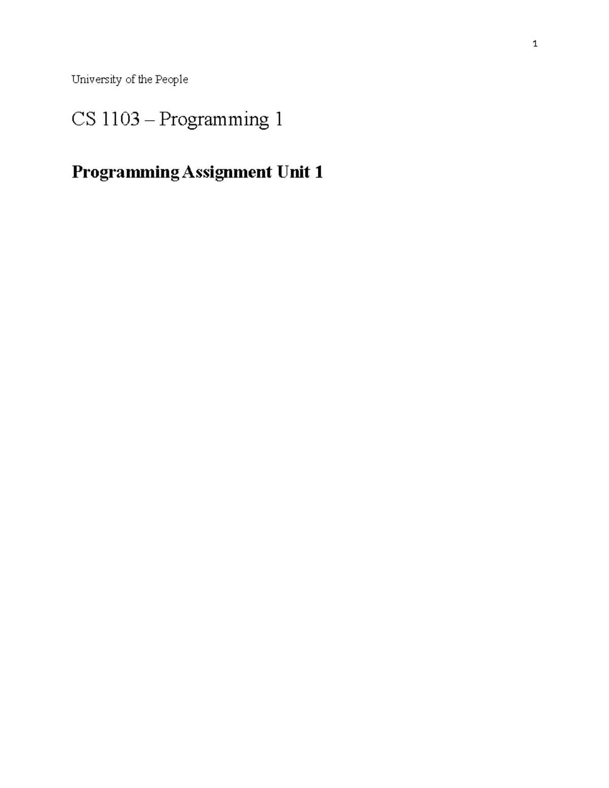 CS 1103 - Programming Assignment Unit 1 - University of the People CS ... CS 1103 - Programming Assignment Unit 1 - University of the People CS ...