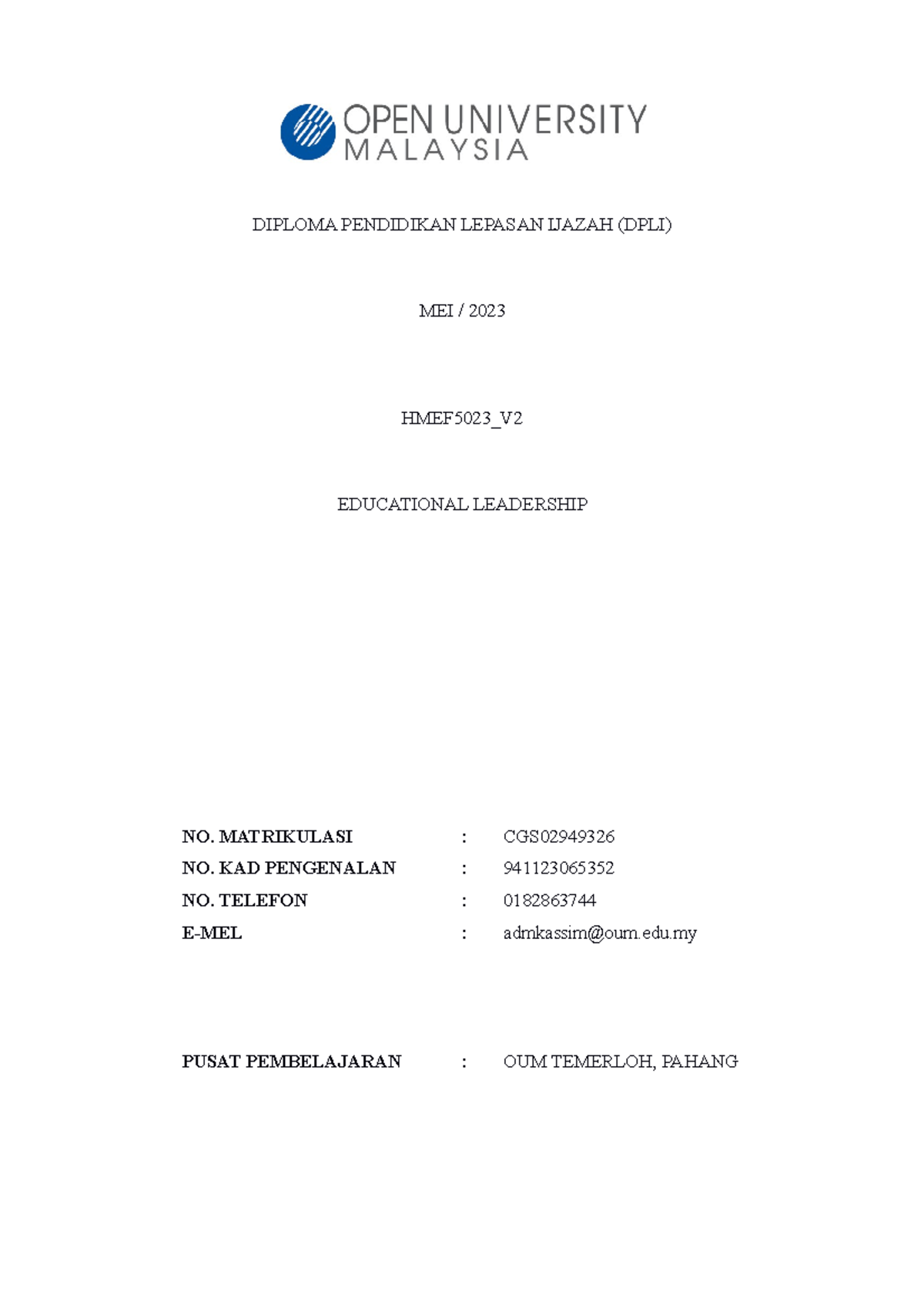 Jawapan Assignment Educational Leadership PGDT - DIPLOMA PENDIDIKAN ...