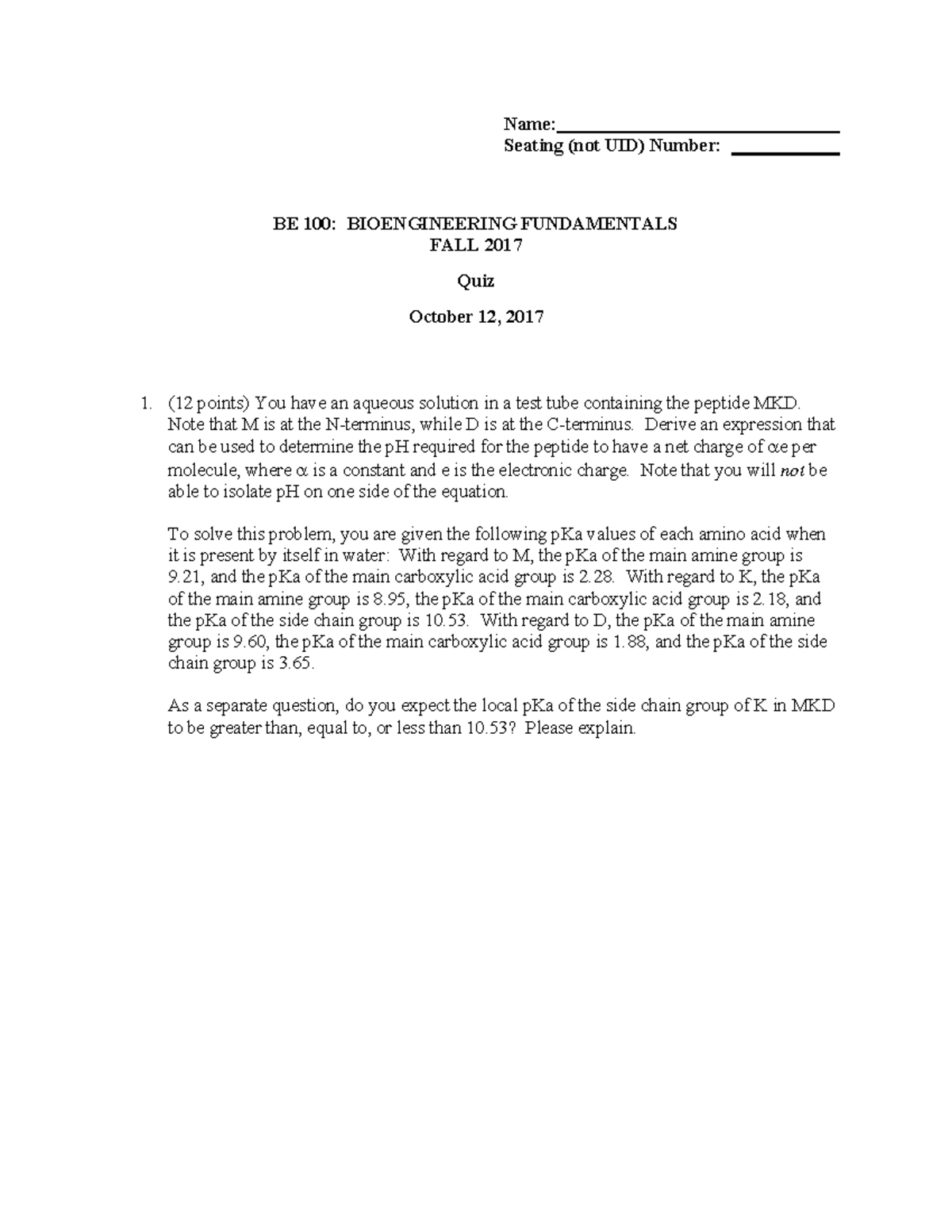 Bioengineering 100- Professor Kamei- Quiz solutions - Name: Seating ...