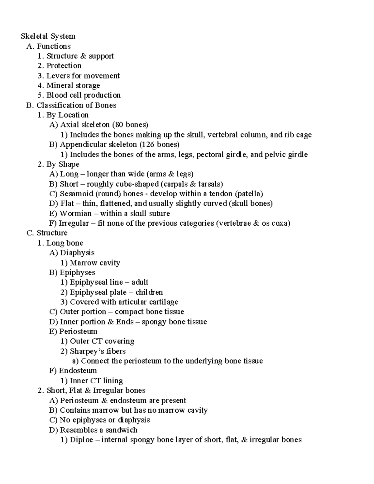 The Skeletal System Notes - Skeletal System A. Functions 1. Structure ...