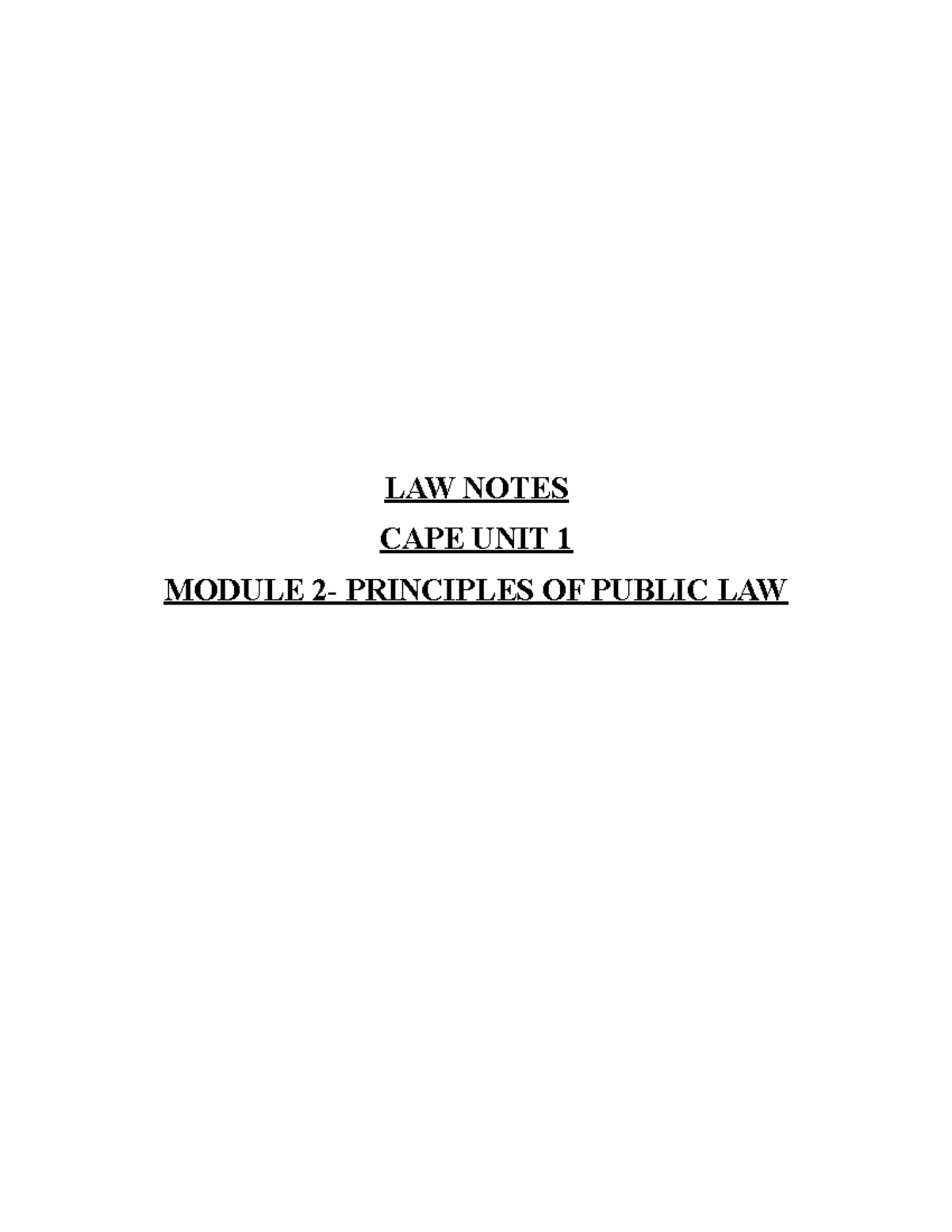 Law Module 2 - Public Law - LAW NOTES CAPE UNIT 1 MODULE 2- PRINCIPLES ...