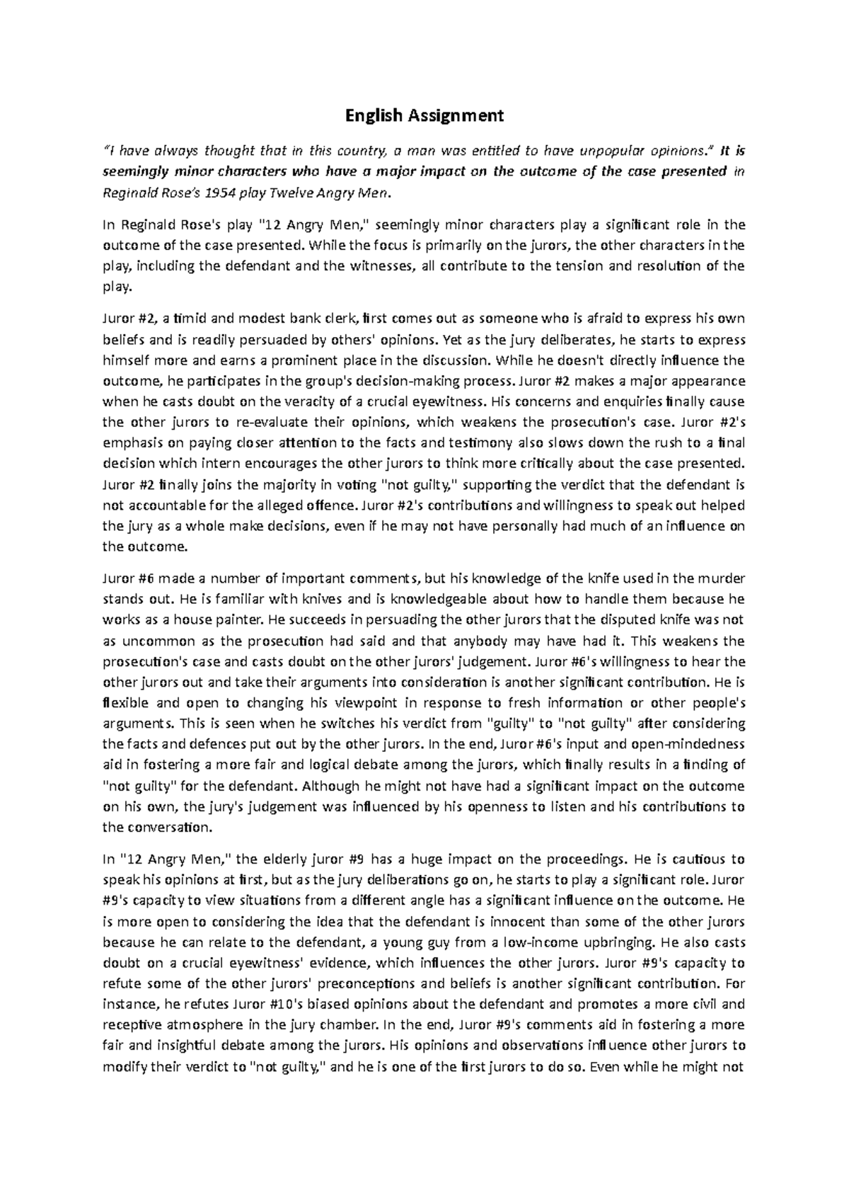 Ben- English Assignment Task 2 - English Assignment “I have always ...