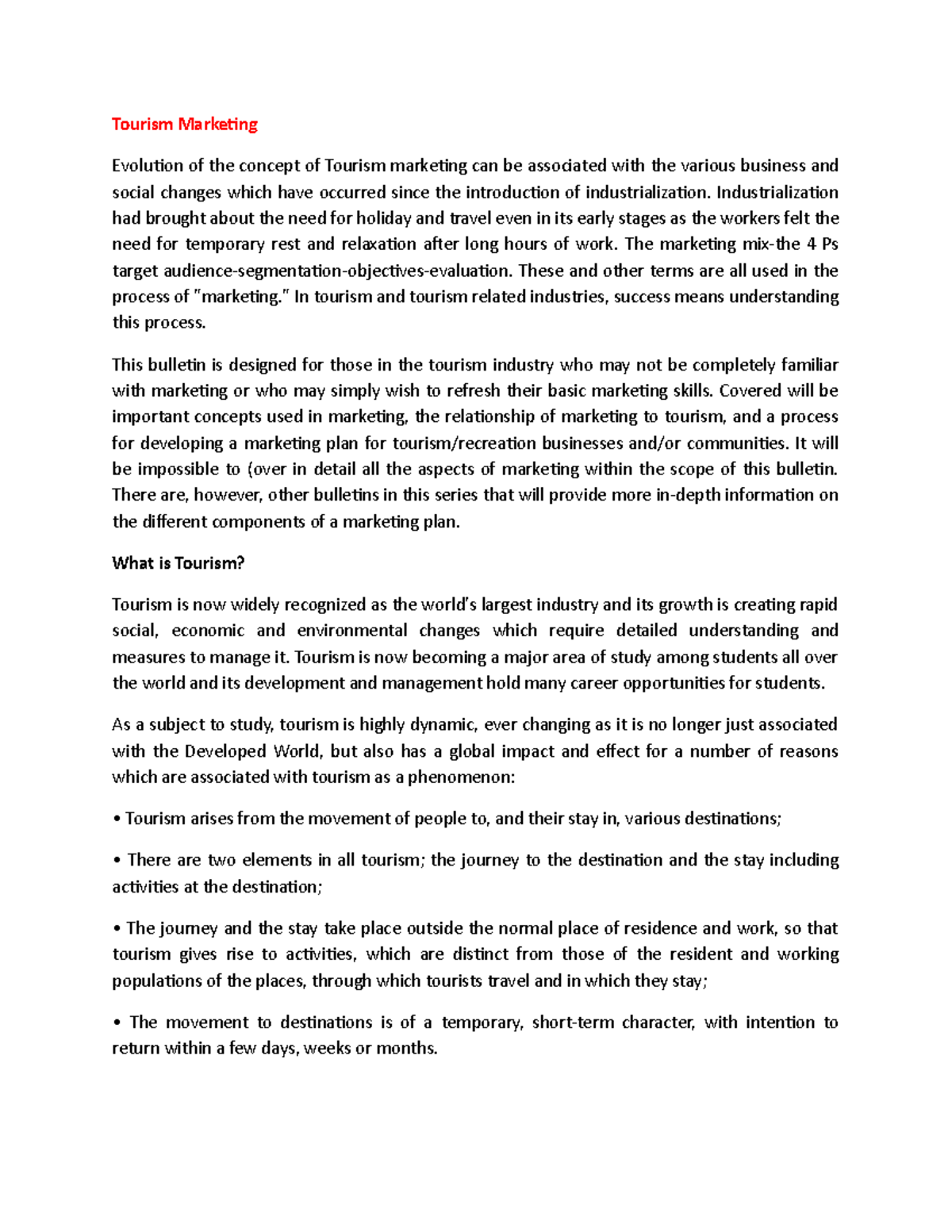 Tourism Marketing - Industrialization had brought about the need for ...